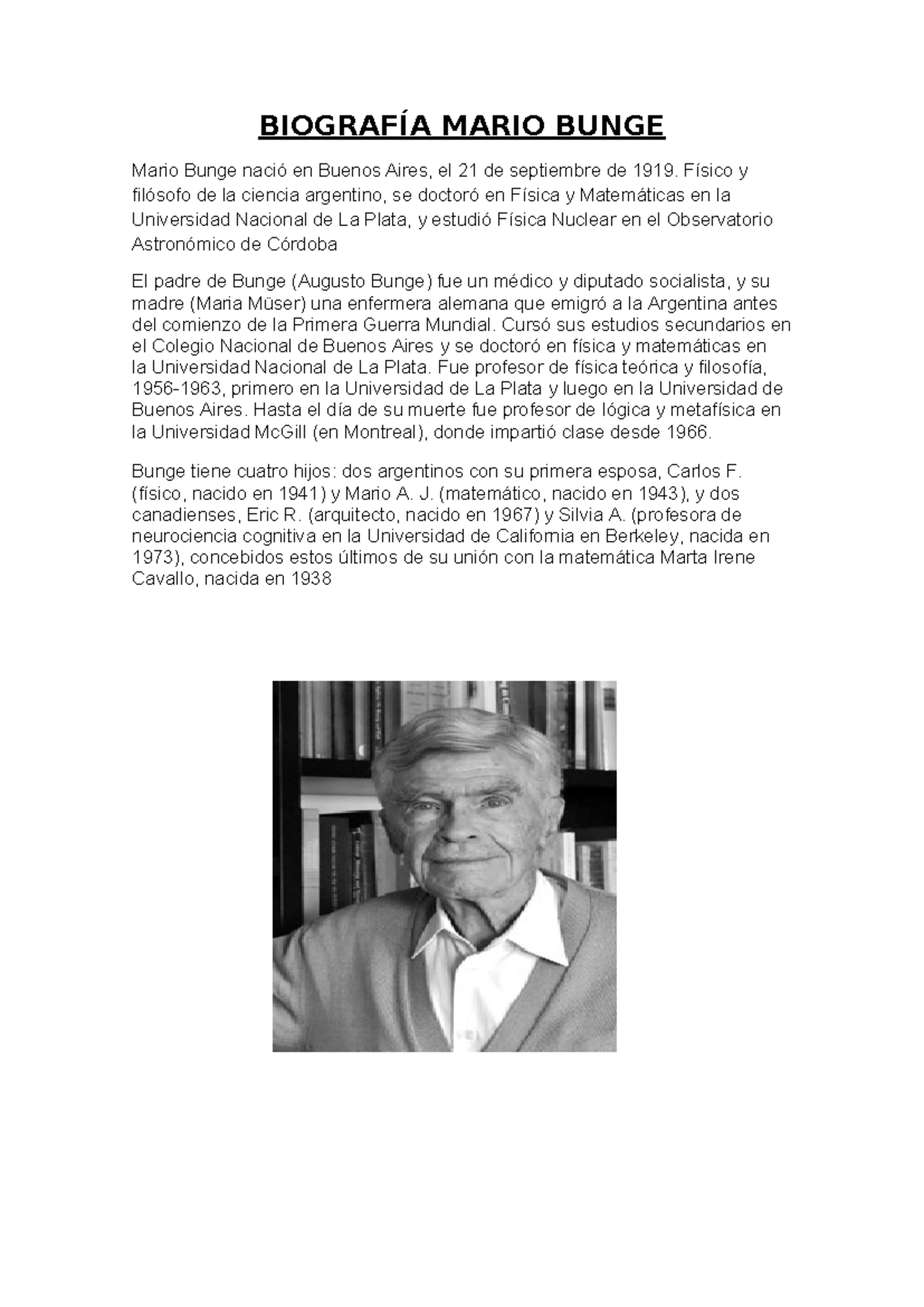 Biografía Mario Bunge - BIOGRAFÍA MARIO BUNGE Mario Bunge nació en ...
