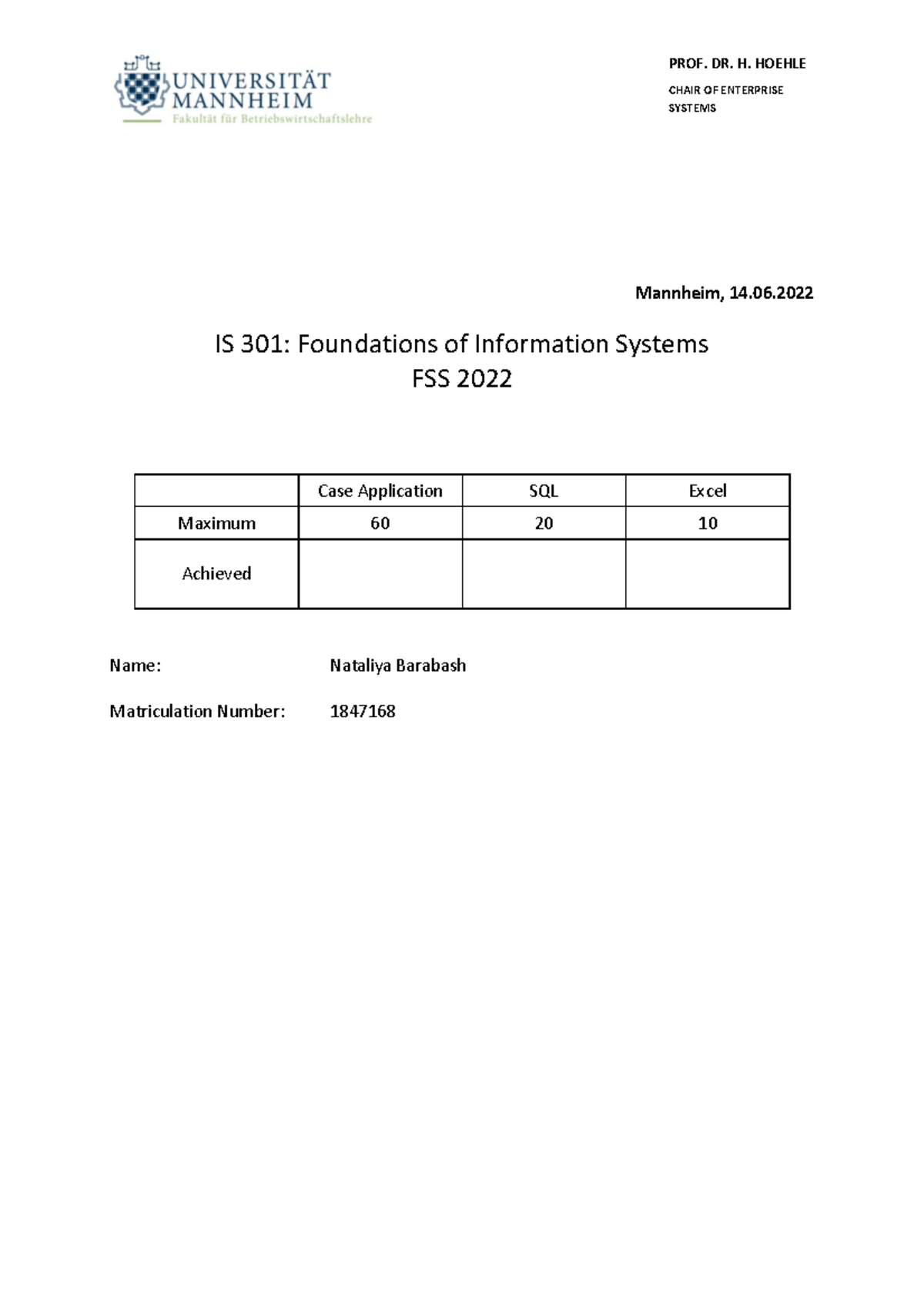IS301 Spring 2022 First Exam Solution Sheet - PROF. DR. H. HOEHLE CHAIR ...