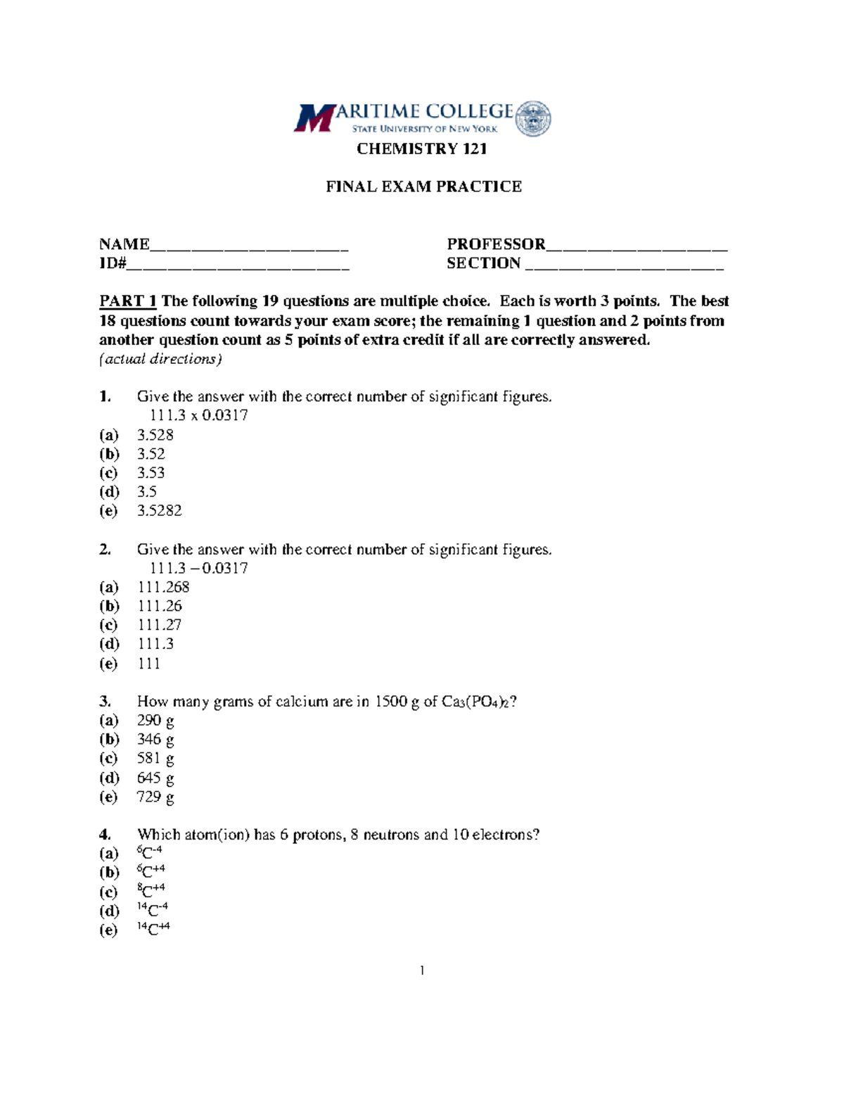 CHEM 121 F24 Final Exam Practice - CHEMISTRY 121 FINAL EXAM PRACTICE ...