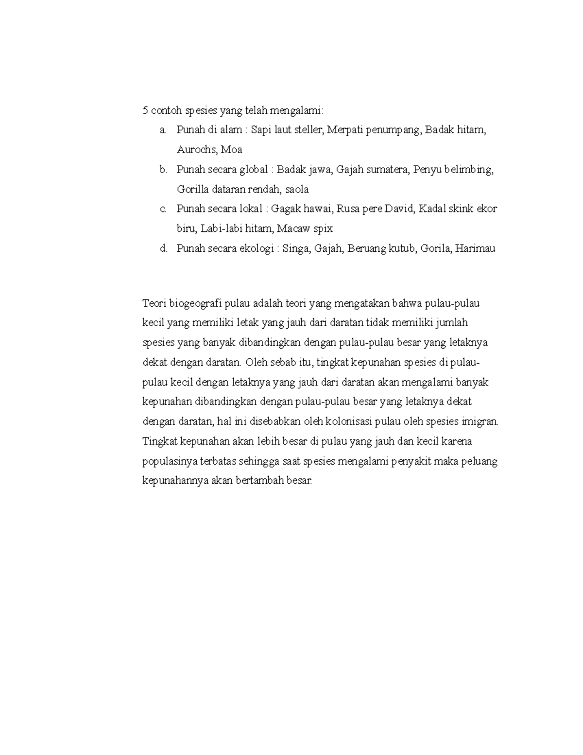 Teori Biogeografi - 5 contoh spesies yang telah mengalami: a. Punah di ...