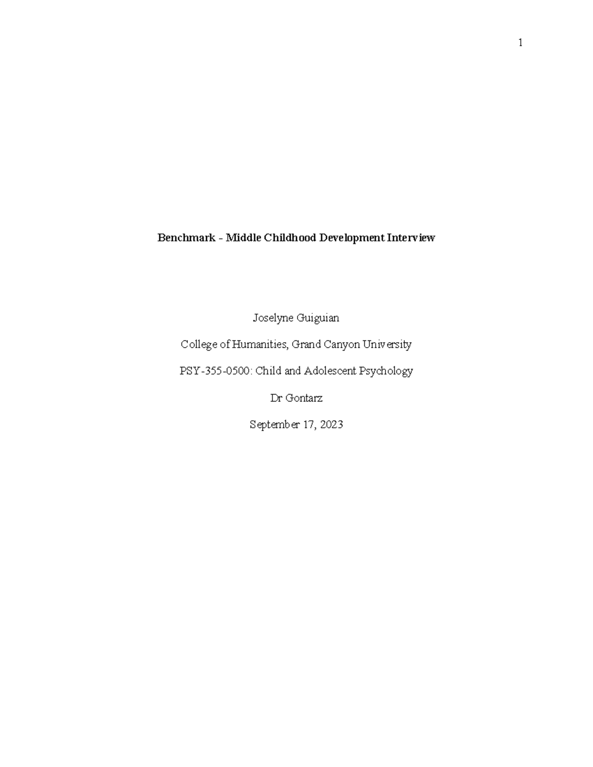Benchmark - Middle Childhood Development Interview - This period is marked by rapid physical ...