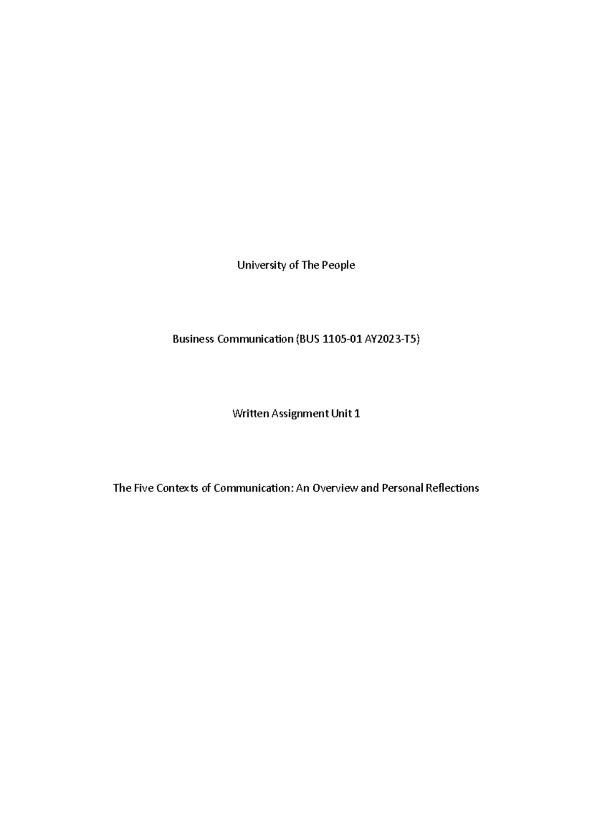 Bussiness Communication Written Assignment Unit 1 - University of The People Business ...