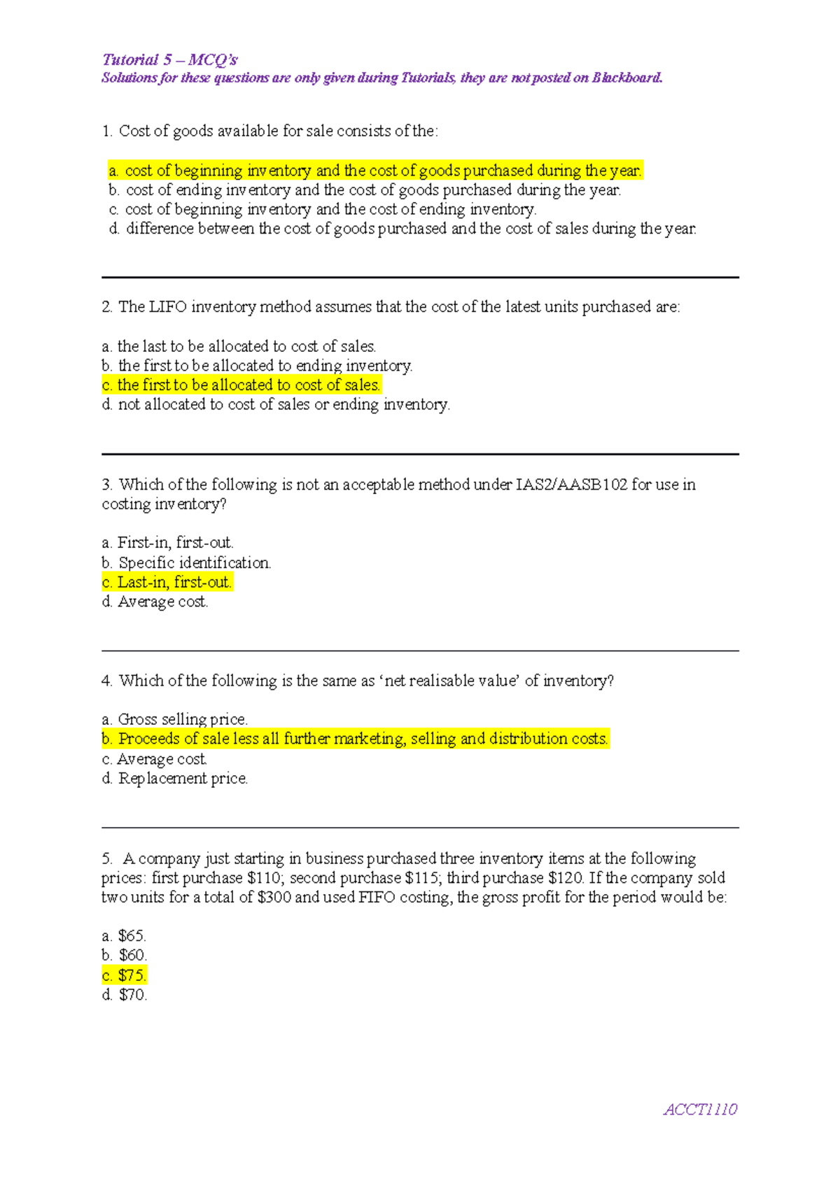 Tute 5 - MCQs for Students - Tutorial 5 – MCQ’s Solutions for these questions are only given ...