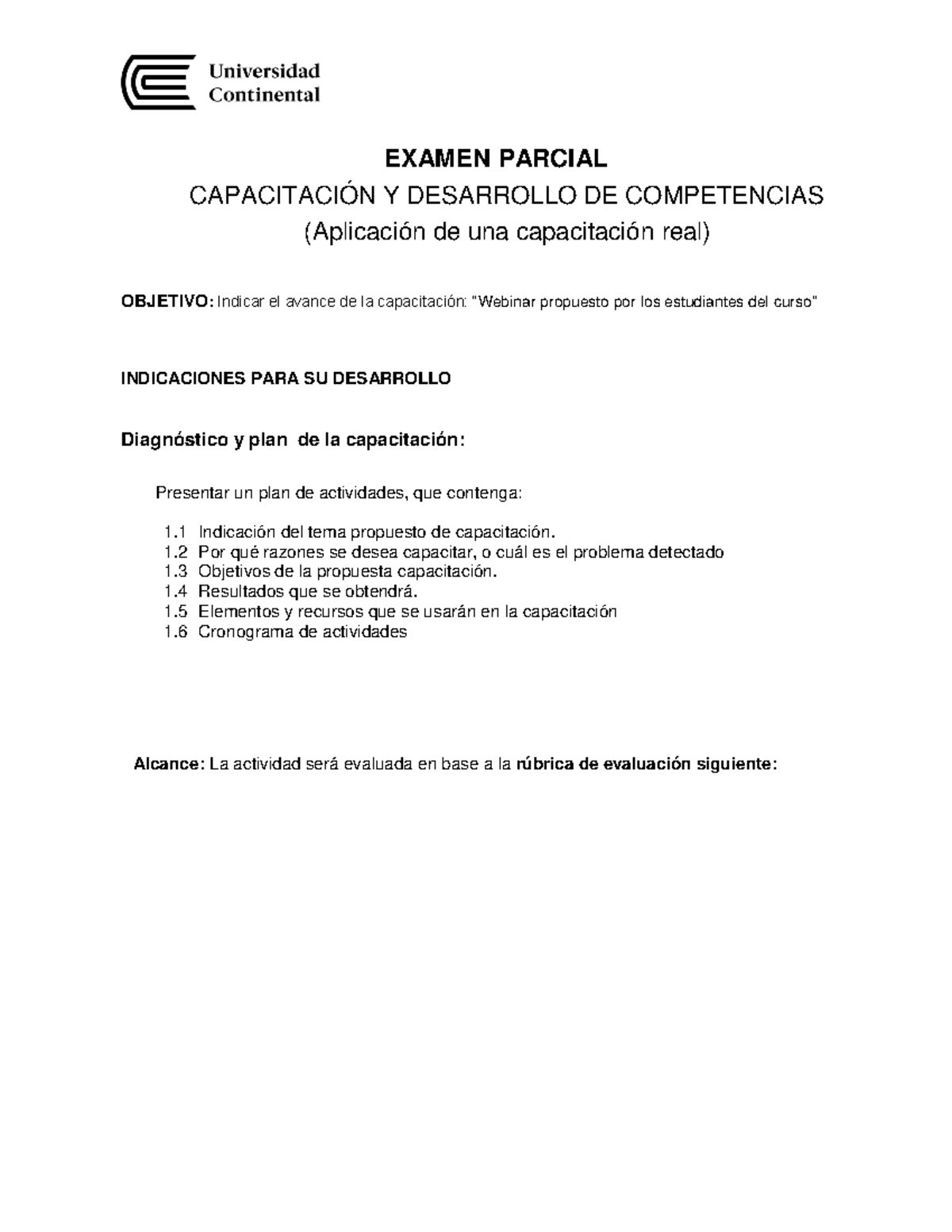 Examen parcial de Capacitación y rúbrica 2020-1 - EXAMEN PARCIAL CAPACITACIÓN Y DESARROLLO DE ...