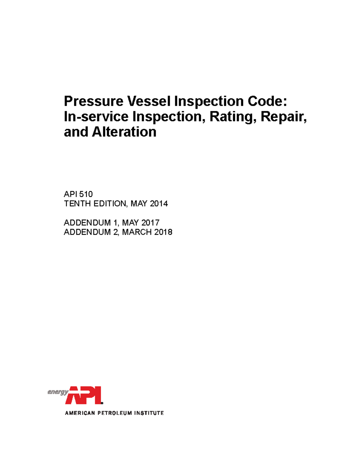 API 510 Addendum 2- 2018 - Pressure Vessel Inspection Code: In-service ...
