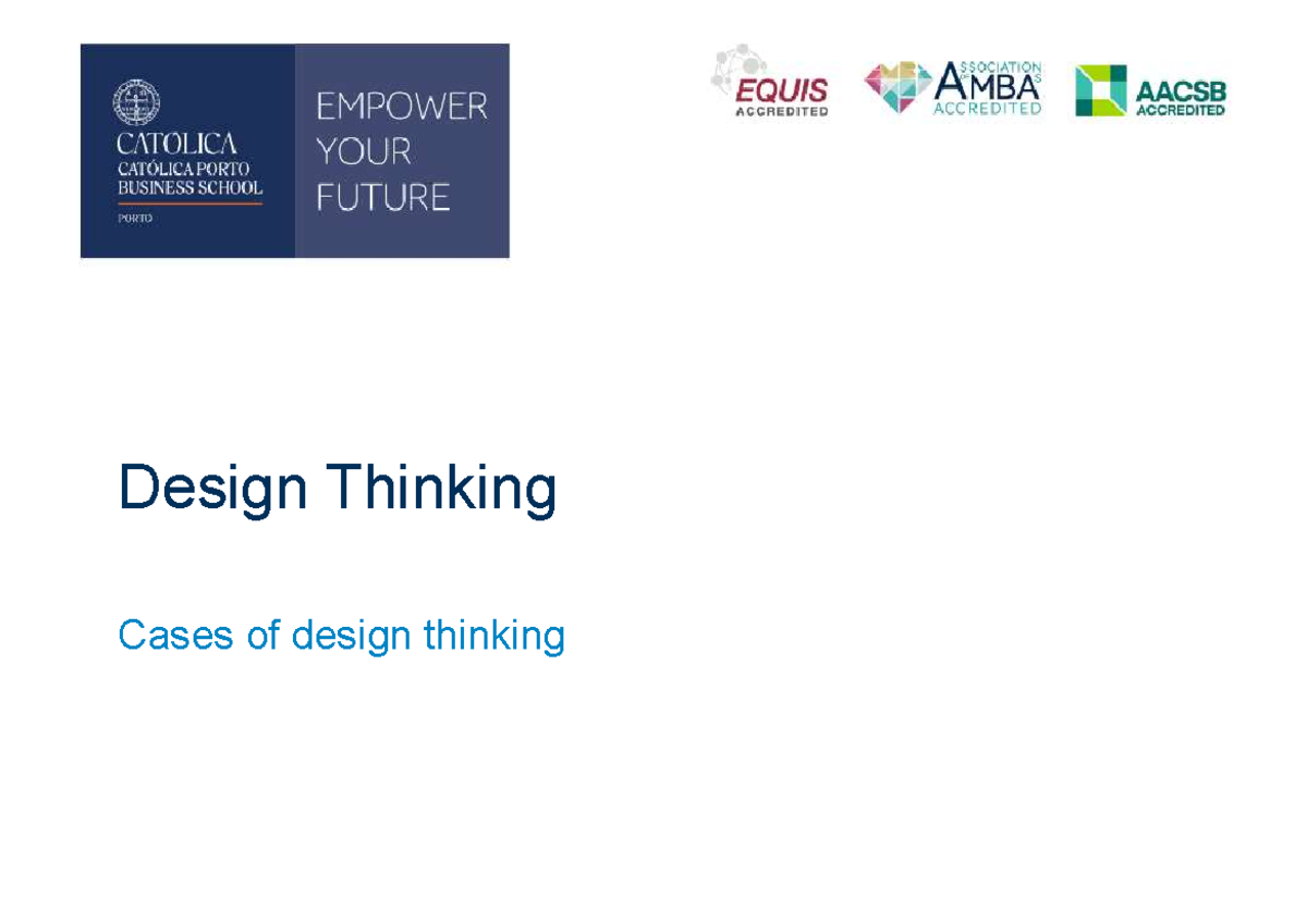 Lecture 02 - Design Thinking - Design Thinking Cases of design thinking ...