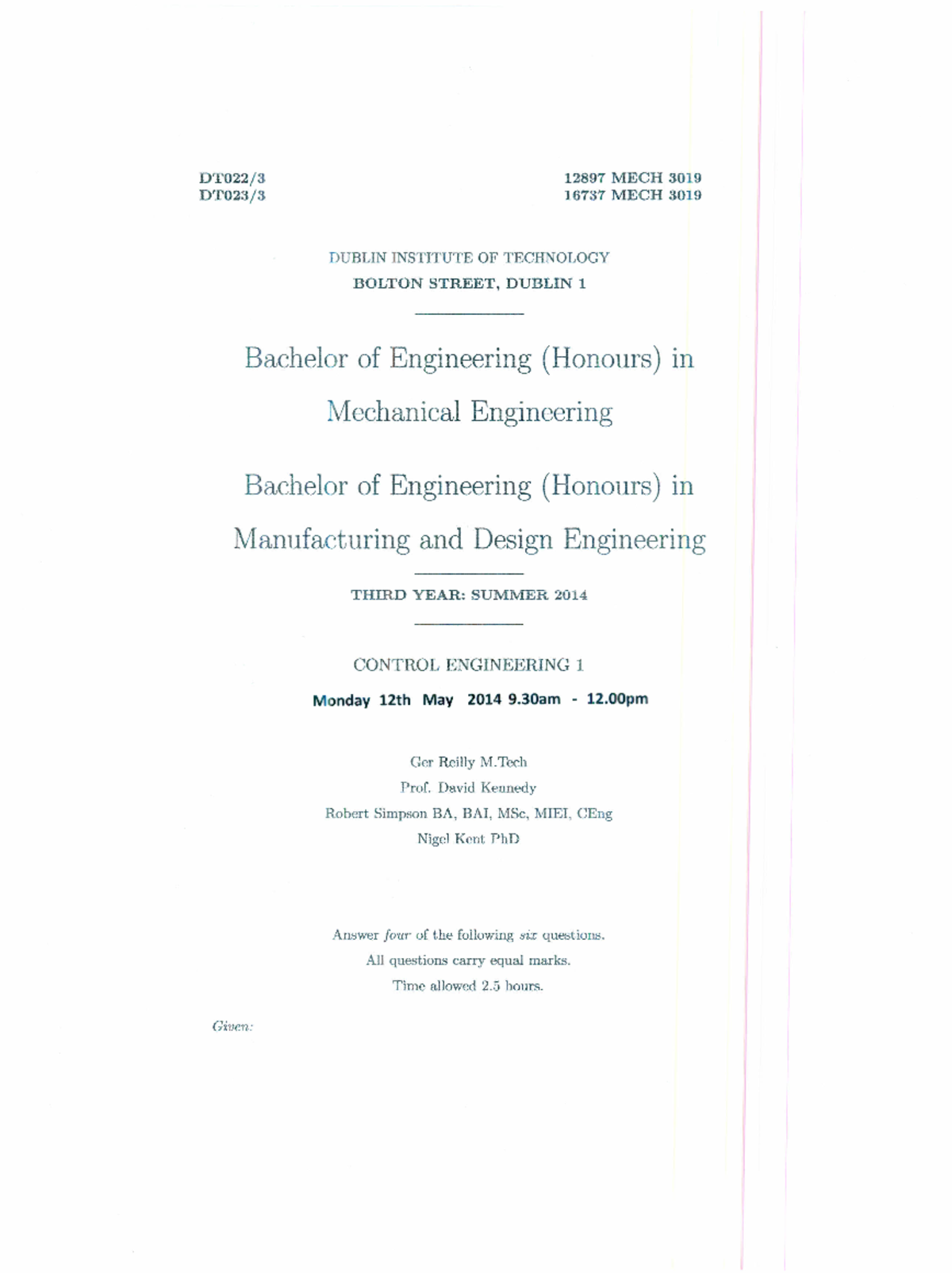 CONTROL ENGINEERING Exam 12 May 2014, - DT022/ DT023/ 12897 MECH 3019 ...