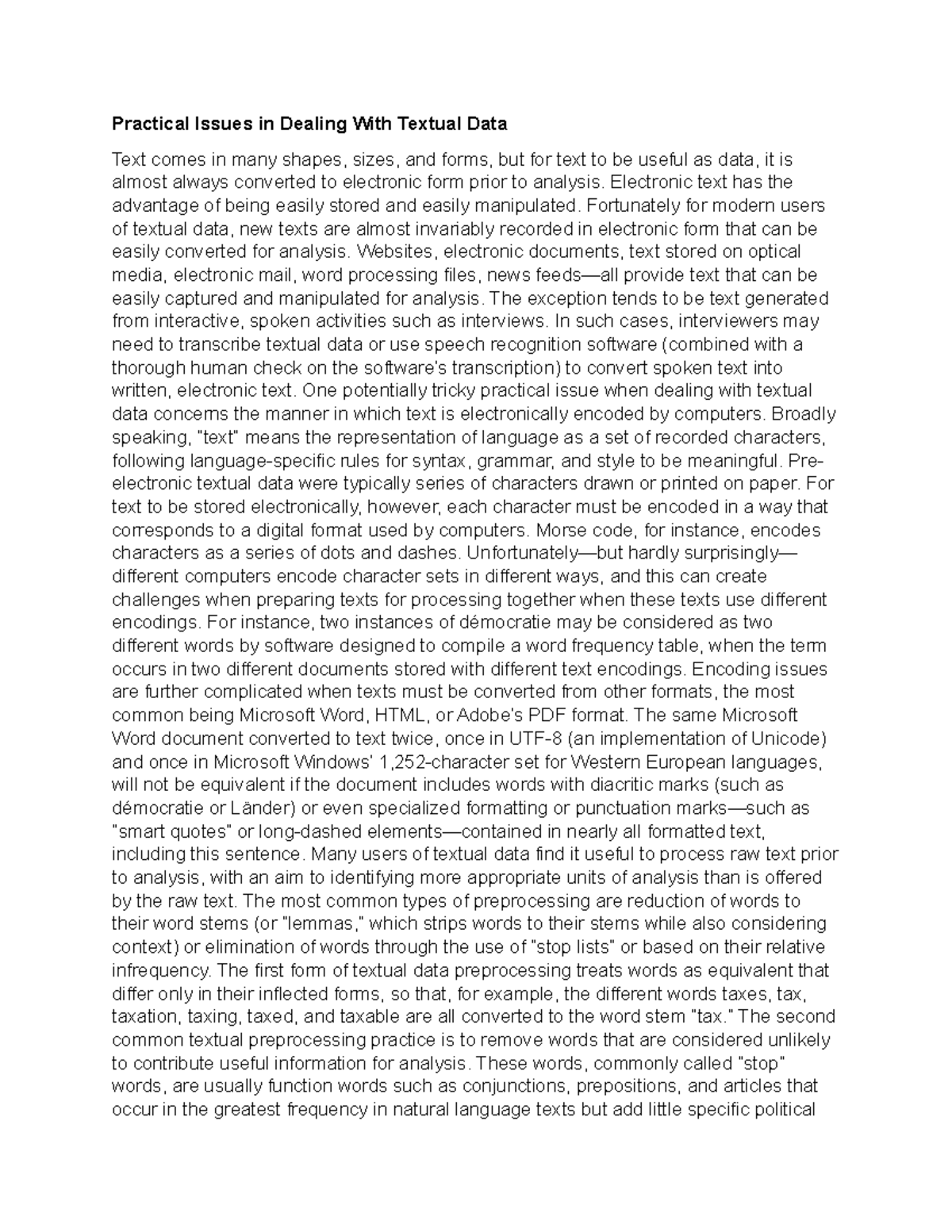 Practical Issues in Dealing With Textual Data - Electronic text has the ...
