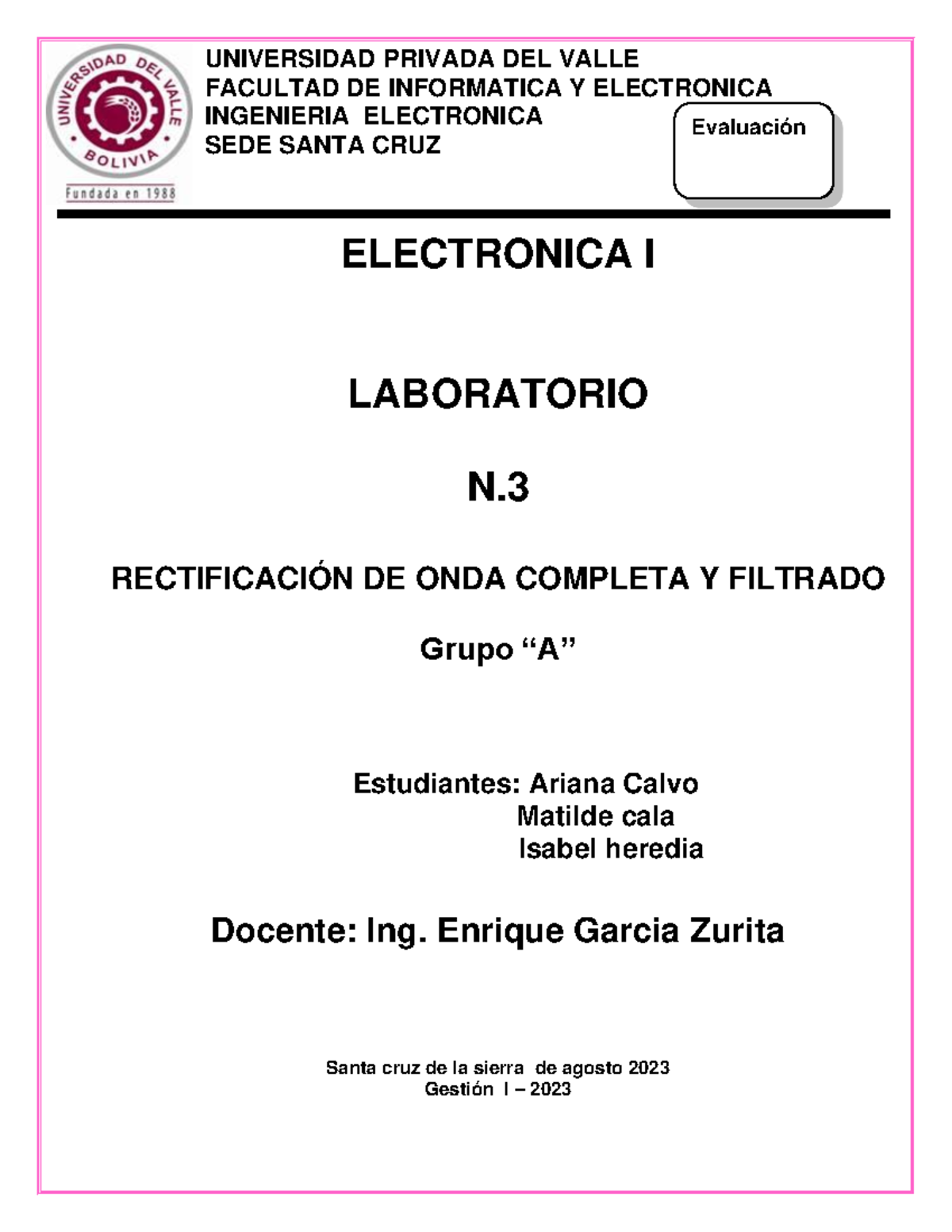 Laboratorio 3. electronica - UNIVERSIDAD PRIVADA DEL VALLE FACULTAD DE ...