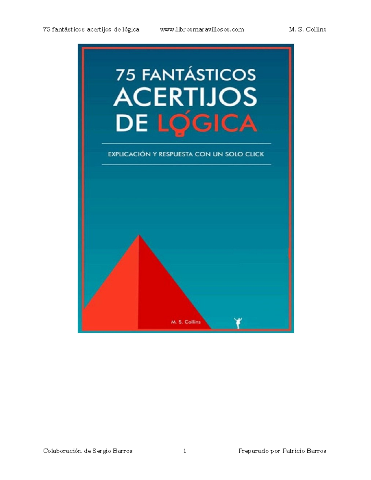 75 Acertijos de Logica 75 - Reseña Este libro te invita, seas mayor o ...
