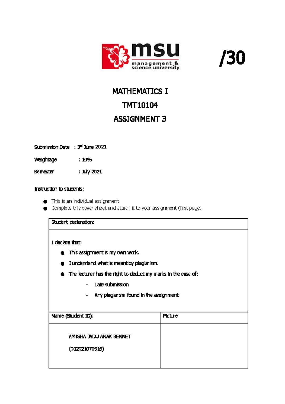 Ass3 012021070516 A3 TMT10104 APR21 ( Amisha) - / 30 MATHEMATICS I TMT 10104 ASSIGNMENT 3 ...