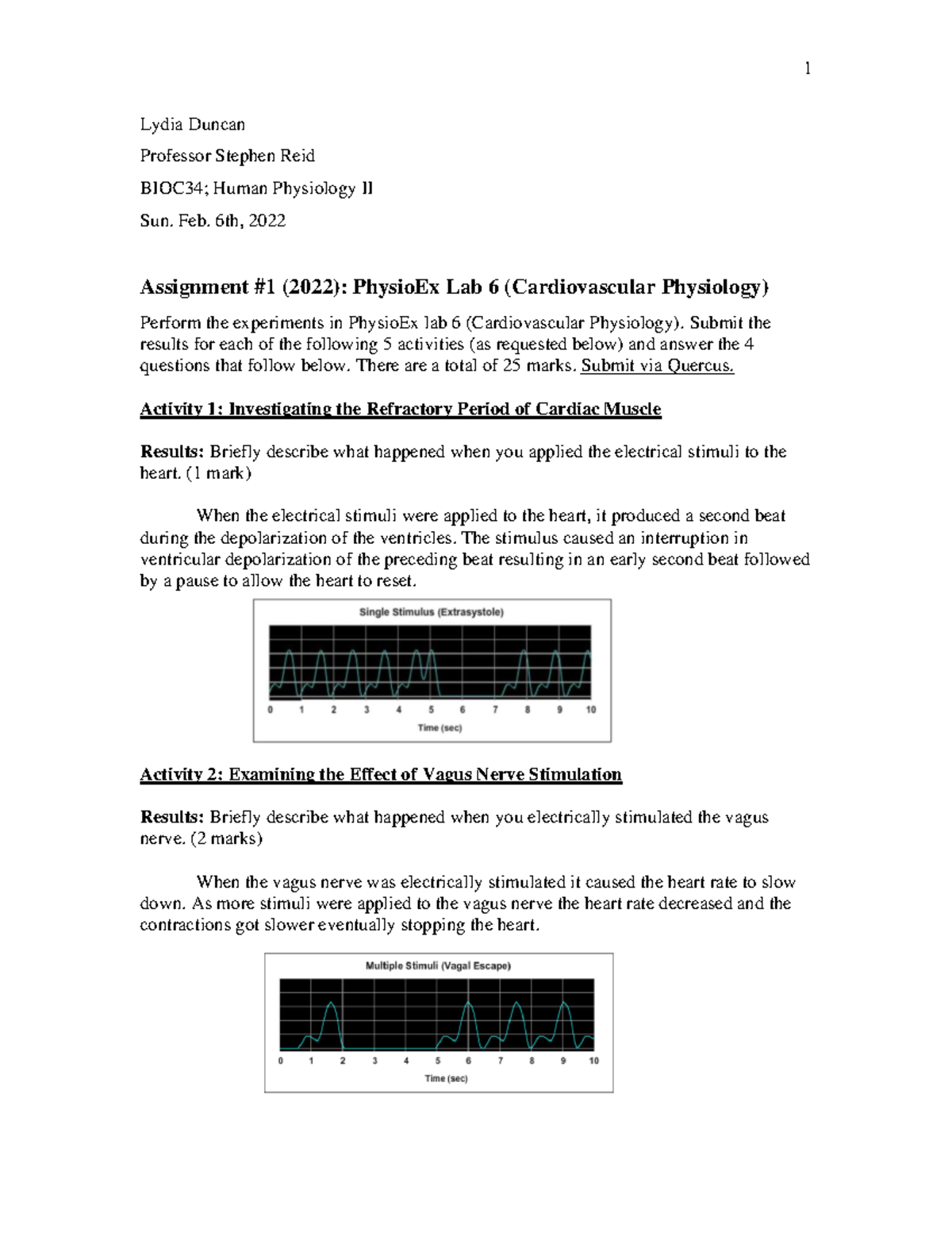 Assignment 1 Physio Ex 6 2022 - Lydia Duncan Professor Stephen Reid ...