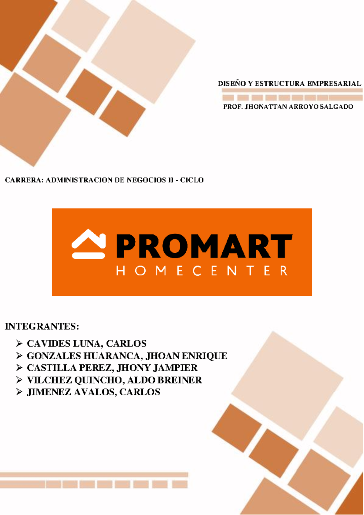 Promart - INTEGRANTES: CAVIDES LUNA, CARLOS GONZALES HUARANCA, JHOAN ...