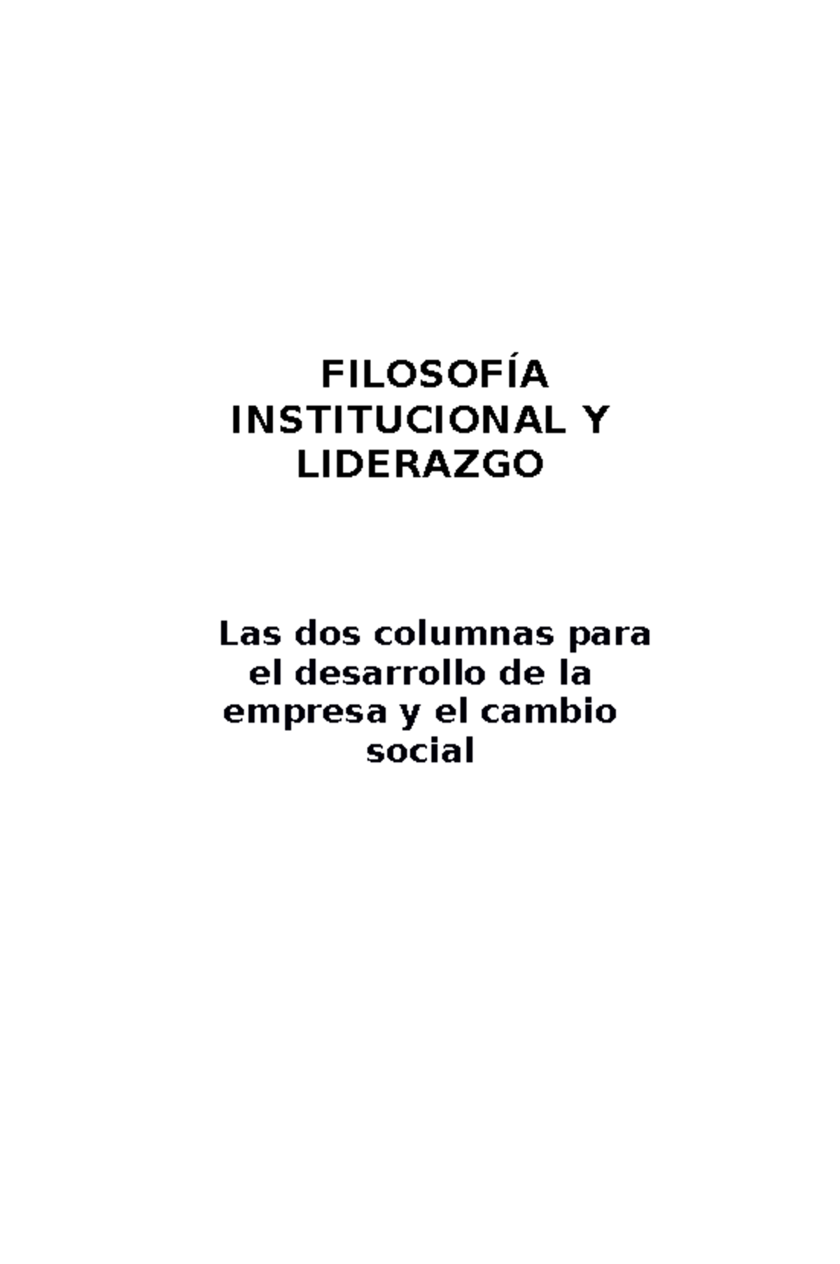 Filosofía Institucional Y Liderazgo - FILOSOFÍA INSTITUCIONAL Y ...