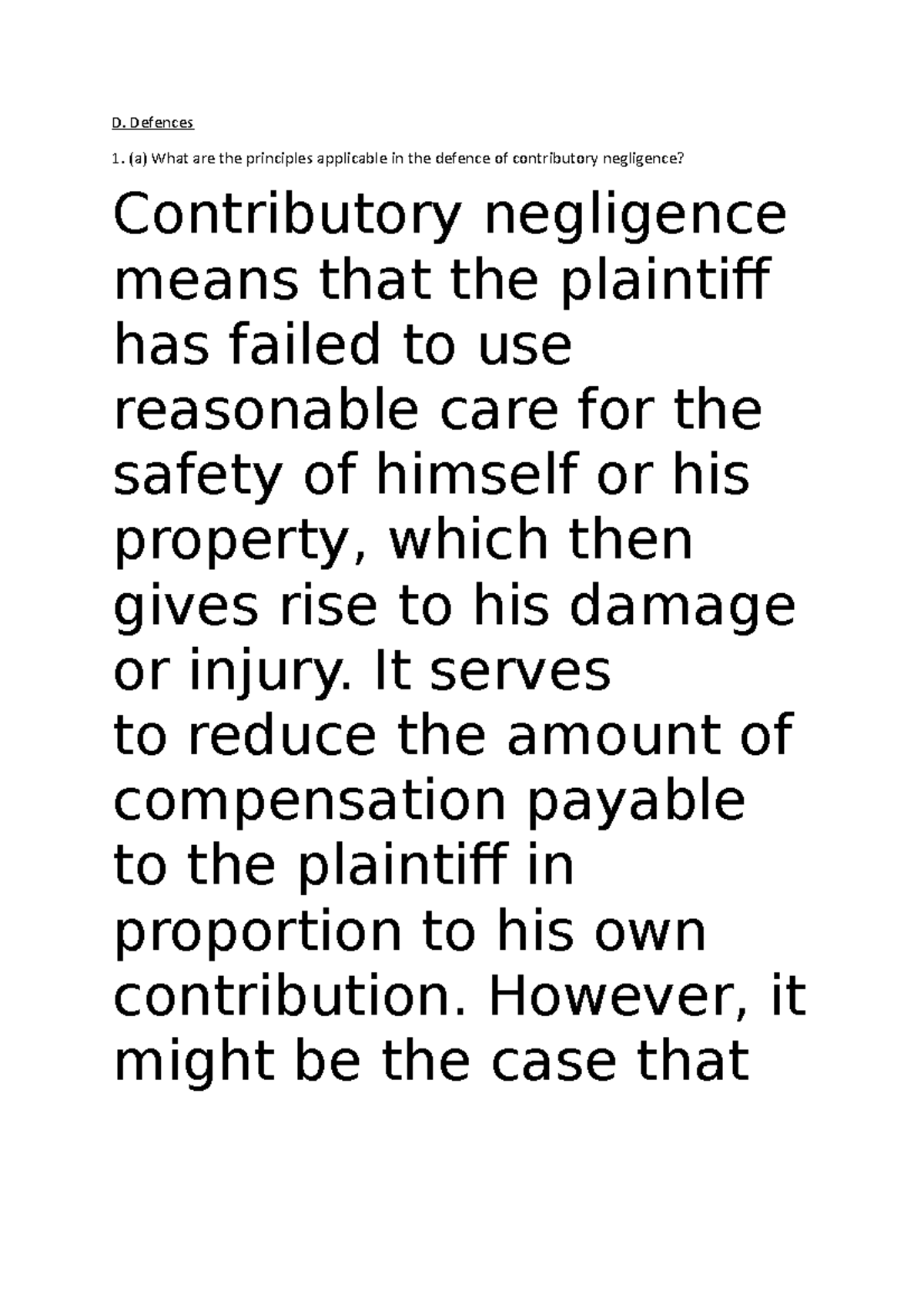 Defences of negligence - D. Defences (a) What are the principles ...