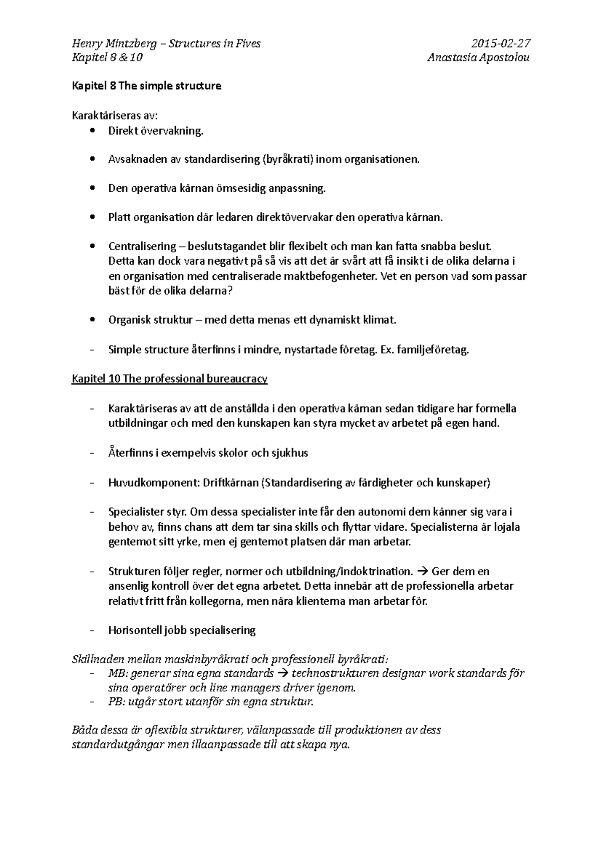 Mintzberg 8, 10 - Sammanfattning Structure in Fives: Designing ...