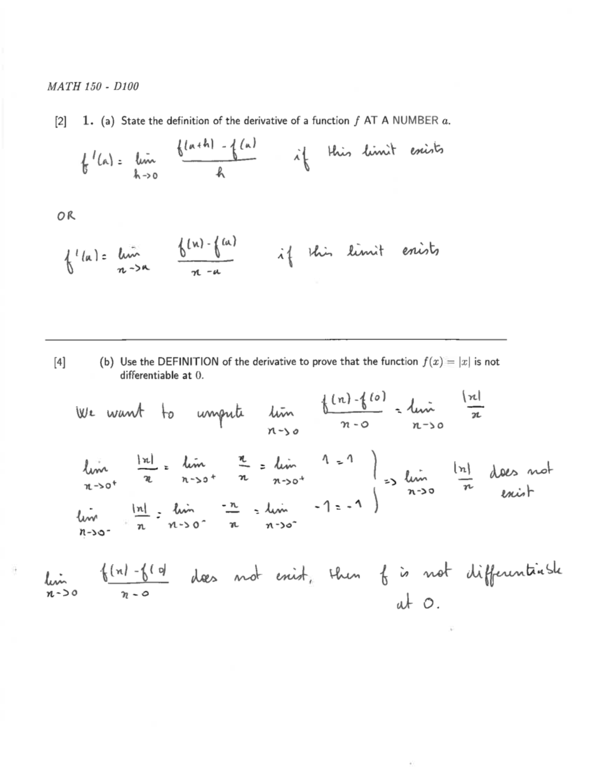 Midterm Review Solutions - MATH 150 D100 1. (a) State the definition of the derivative of a ...