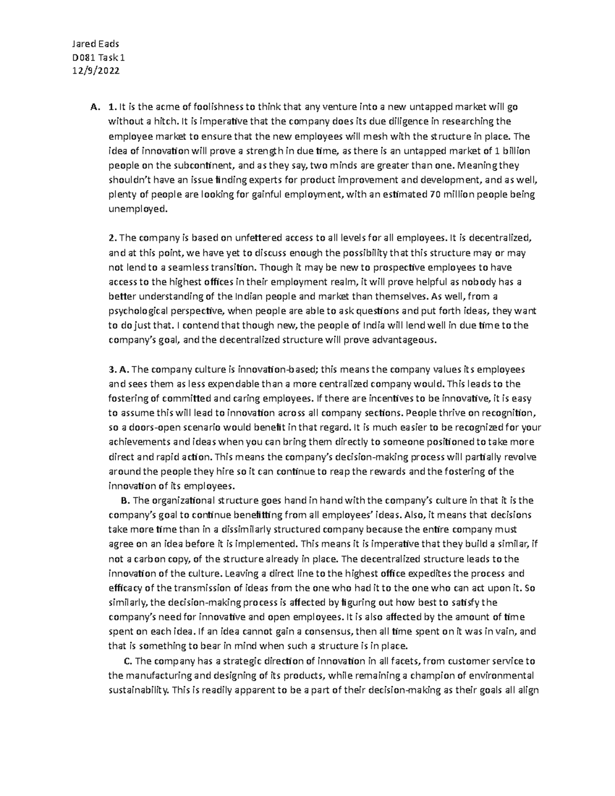 D081 Task 1 - Pass - D081 Task 1 12/9/ A. 1. It is the acme of ...