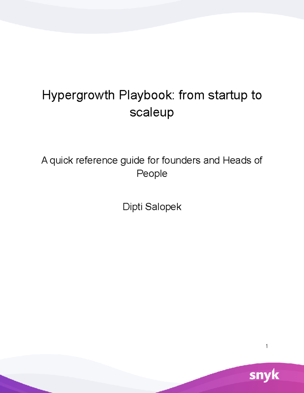 Hypergrowth+Playbook +from+startup+to+scaleup - Hypergrowth Playbook: from startup to scaleup A ...