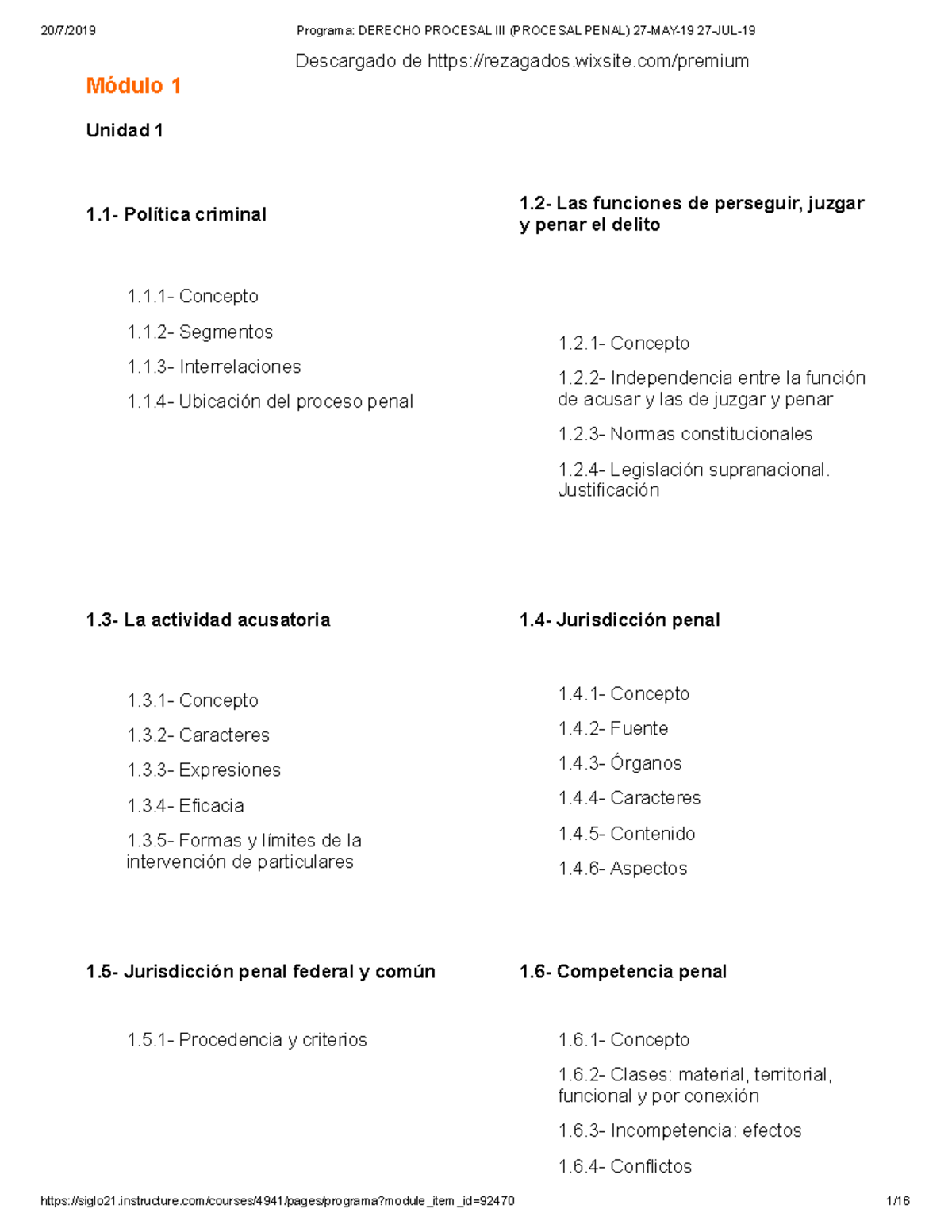 Derecho Procesal Penal - Módulo 1 Unidad 1 1- Política criminal 1- Las funciones de perseguir ...