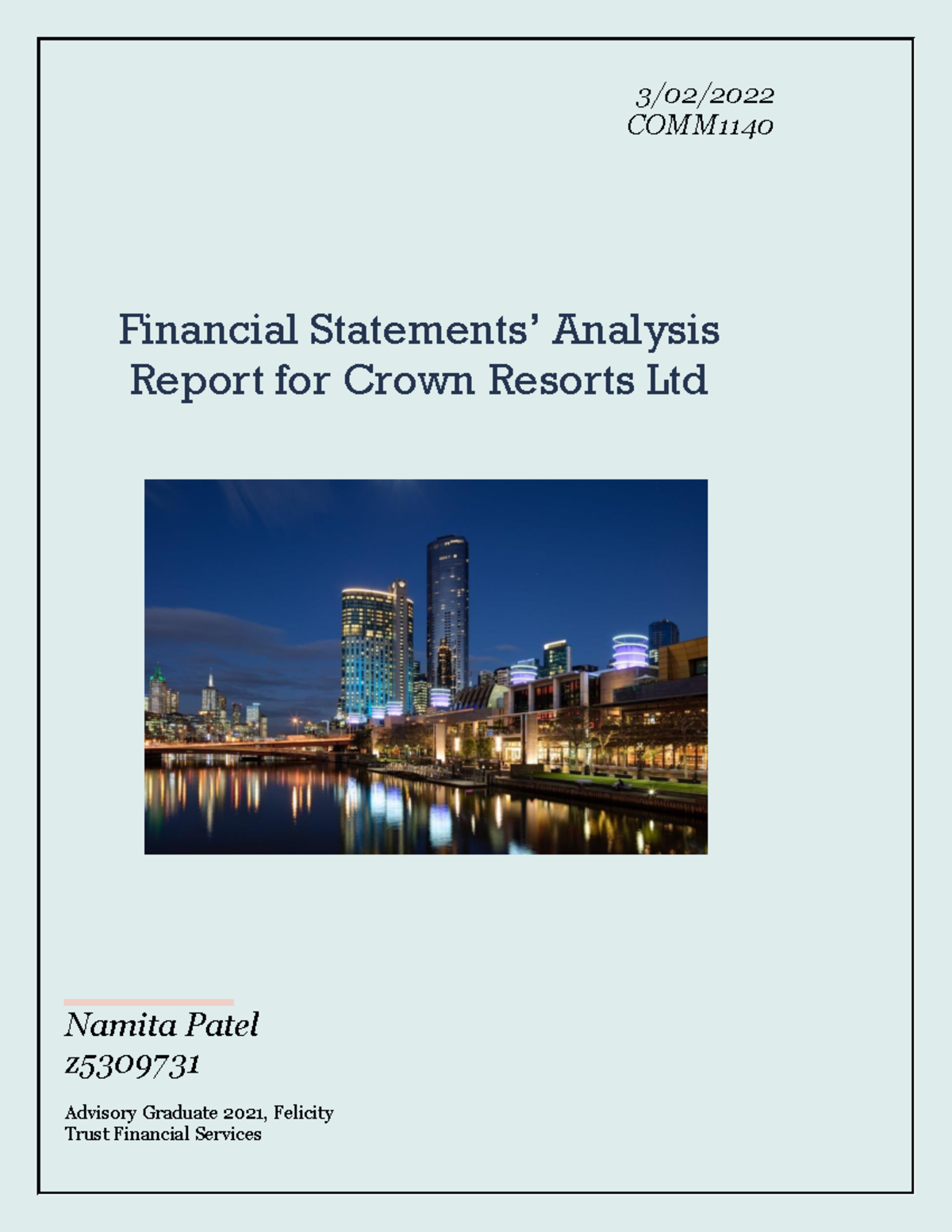 COMM1140 Crown Resorts audit - 3/02/ COMM Financial Statements ...
