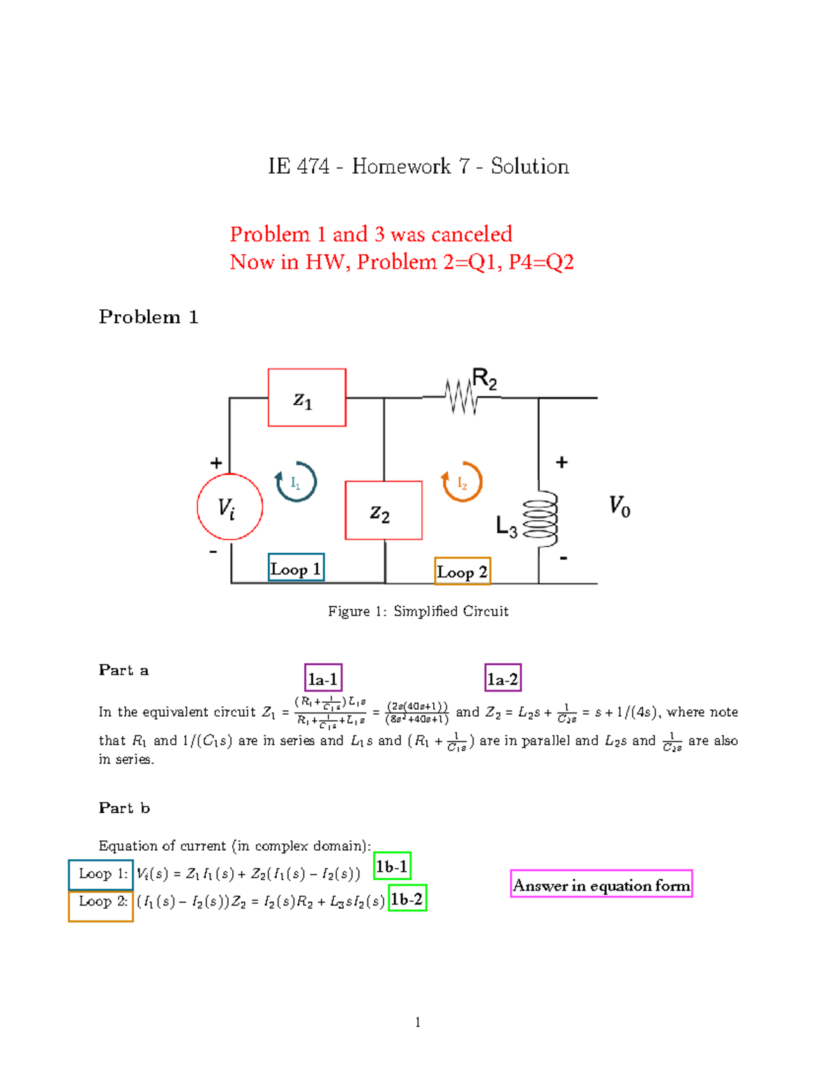 Homework 7-sol - IE 474 - Homework 7 - Solution Problem 1 Figure 1: Simplified Circuit Part a In ...