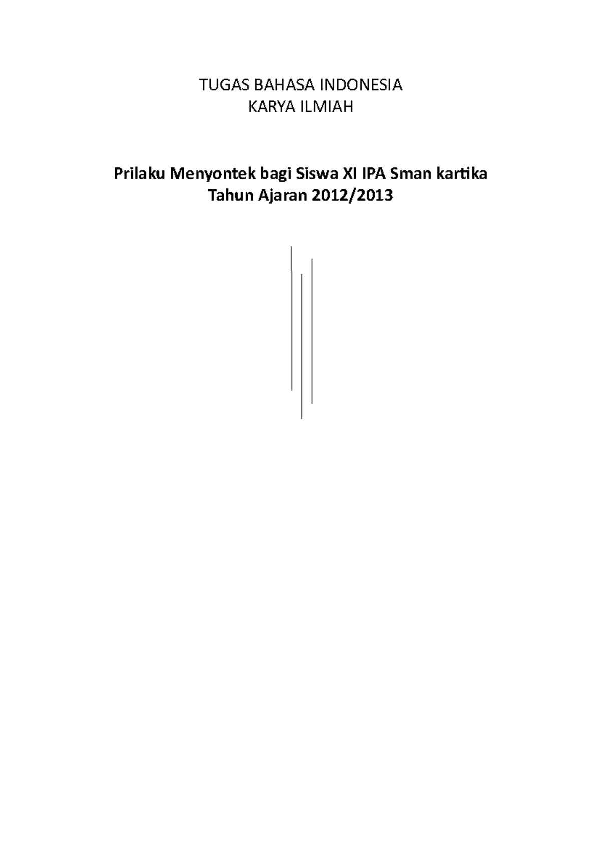 Karya Ilmiah - Prilaku Menyontek bagi Siswa - TUGAS BAHASA INDONESIA ...