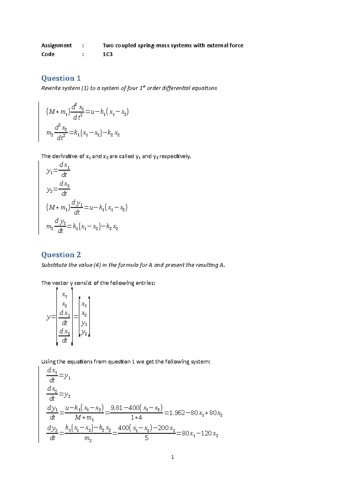 Practical, Numerical Analysis, Matlab Assignment - Assignment : Two coupled spring-mass systems ...