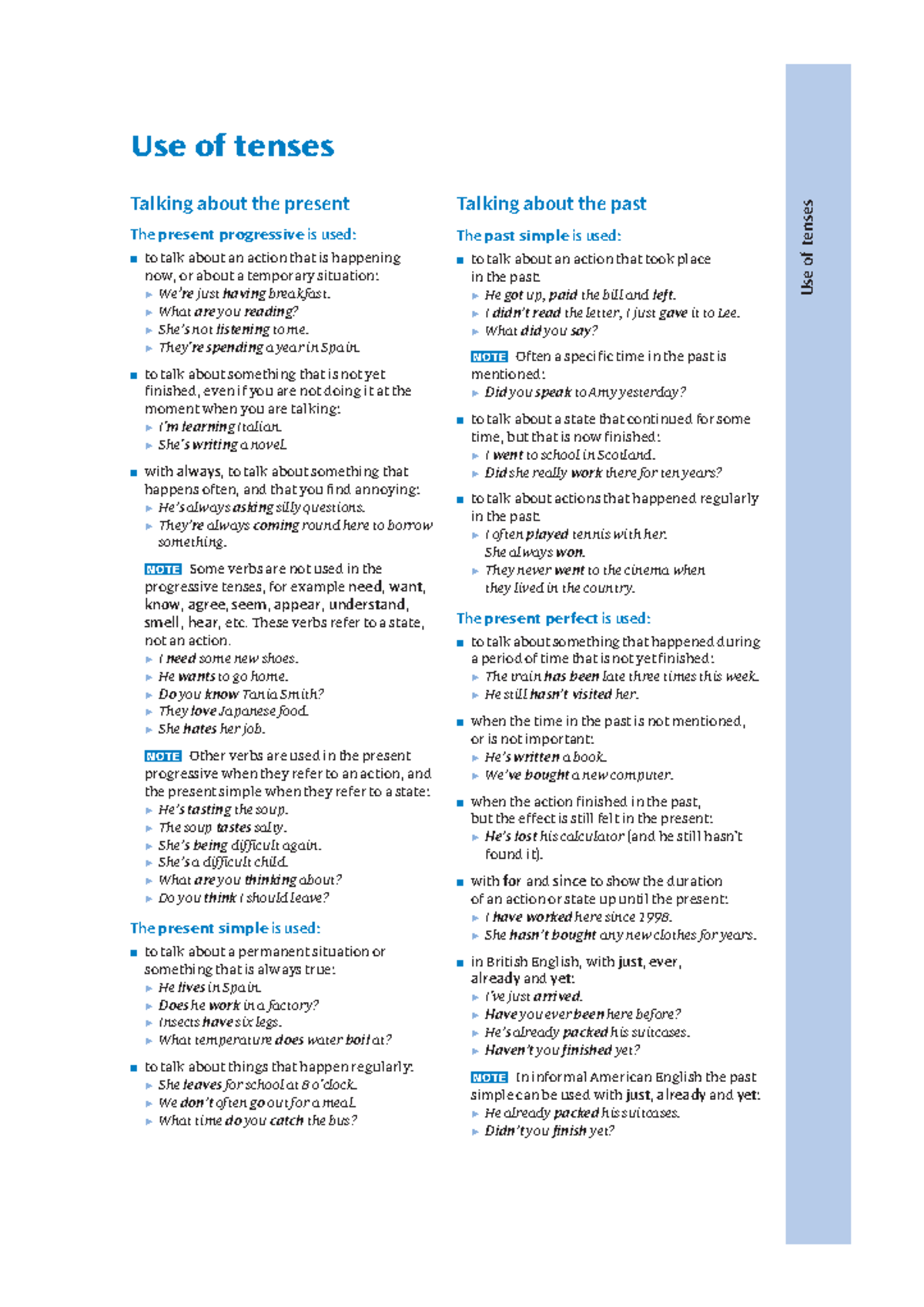 Using Tenses - PROPER USAGE OF VERBS - Use of tenses Talking about the ...
