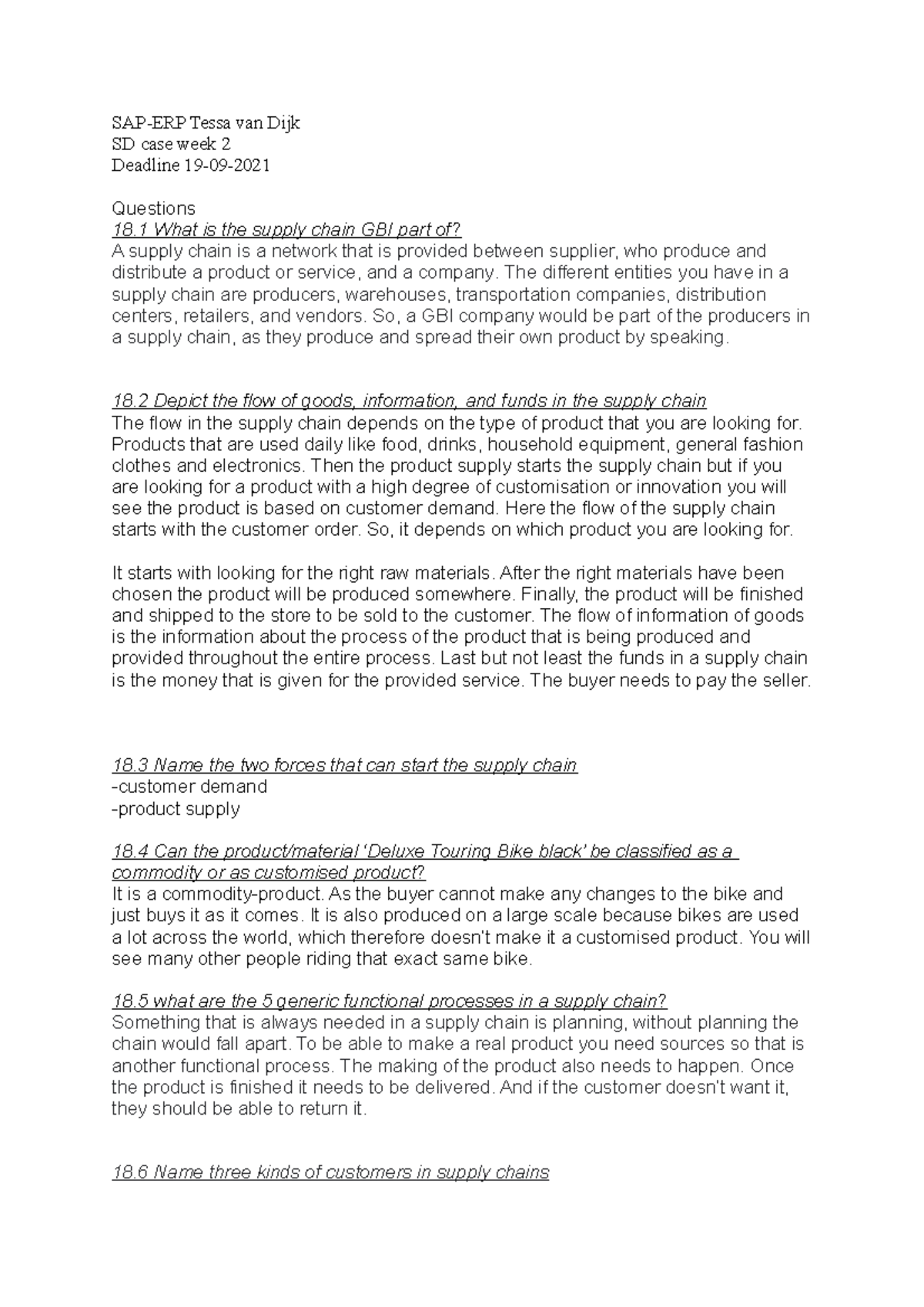 SAP ERP case questions - SAP-ERP Tessa van Dijk SD case week 2 Deadline ...