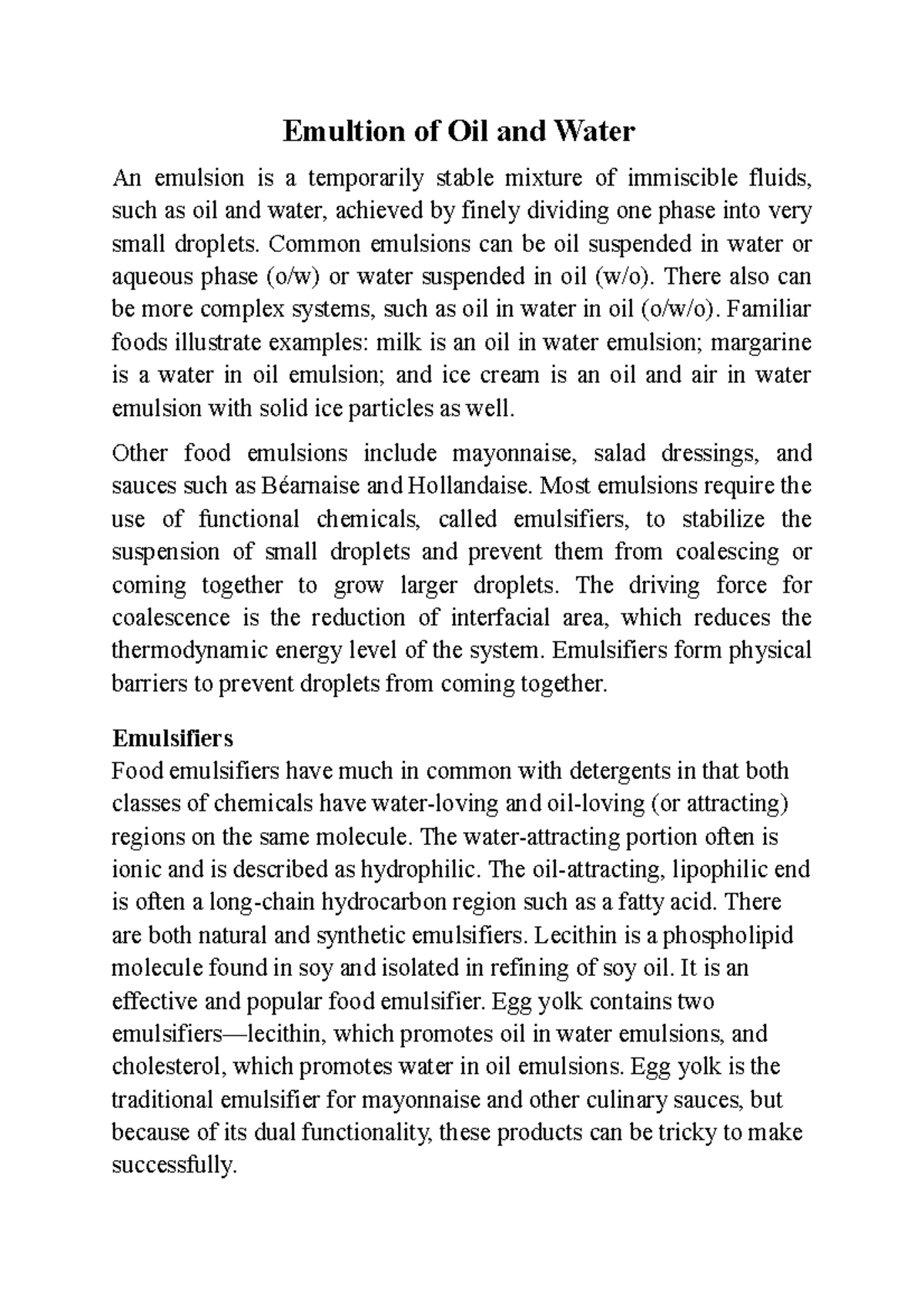 Emultion of Oil and Water - Common emulsions can be oil suspended in ...
