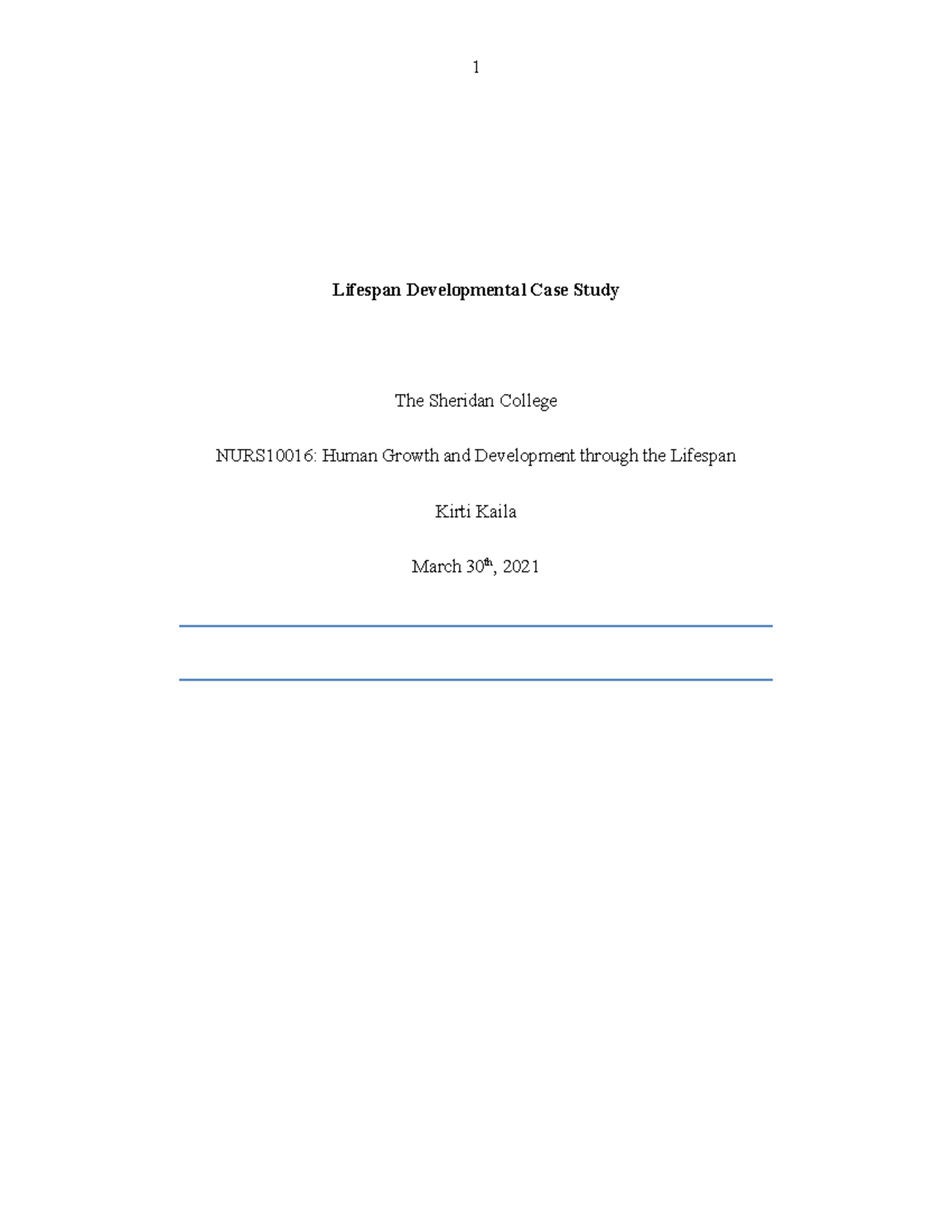 Lifespan Developmental Case Study: Sheridan College NURS10016 - Studocu