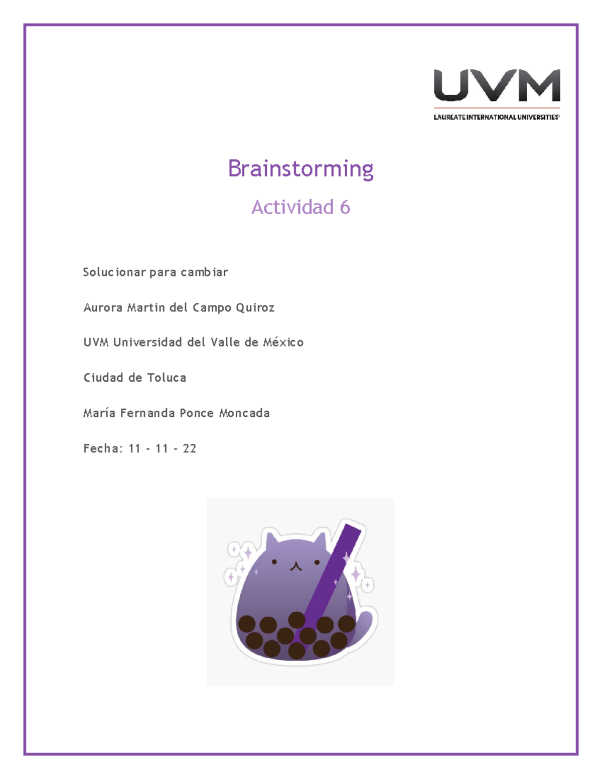 A6 MFPM brainstormin gatouva - Brainstorming Actividad 6 Solucionar para cambiar Aurora Martin ...