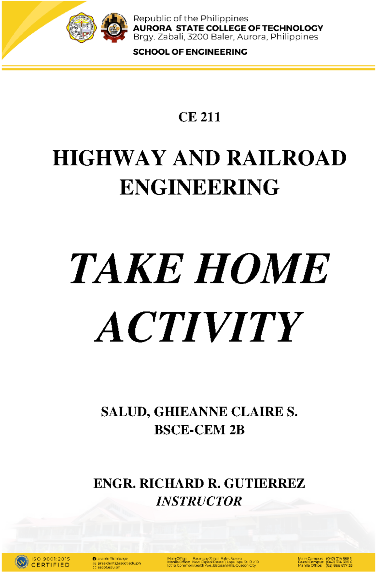 Summary CE211 CHP4&5 - CE 211 HIGHWAY AND RAILROAD ENGINEERING TAKE HOME ACTIVITY SALUD ...