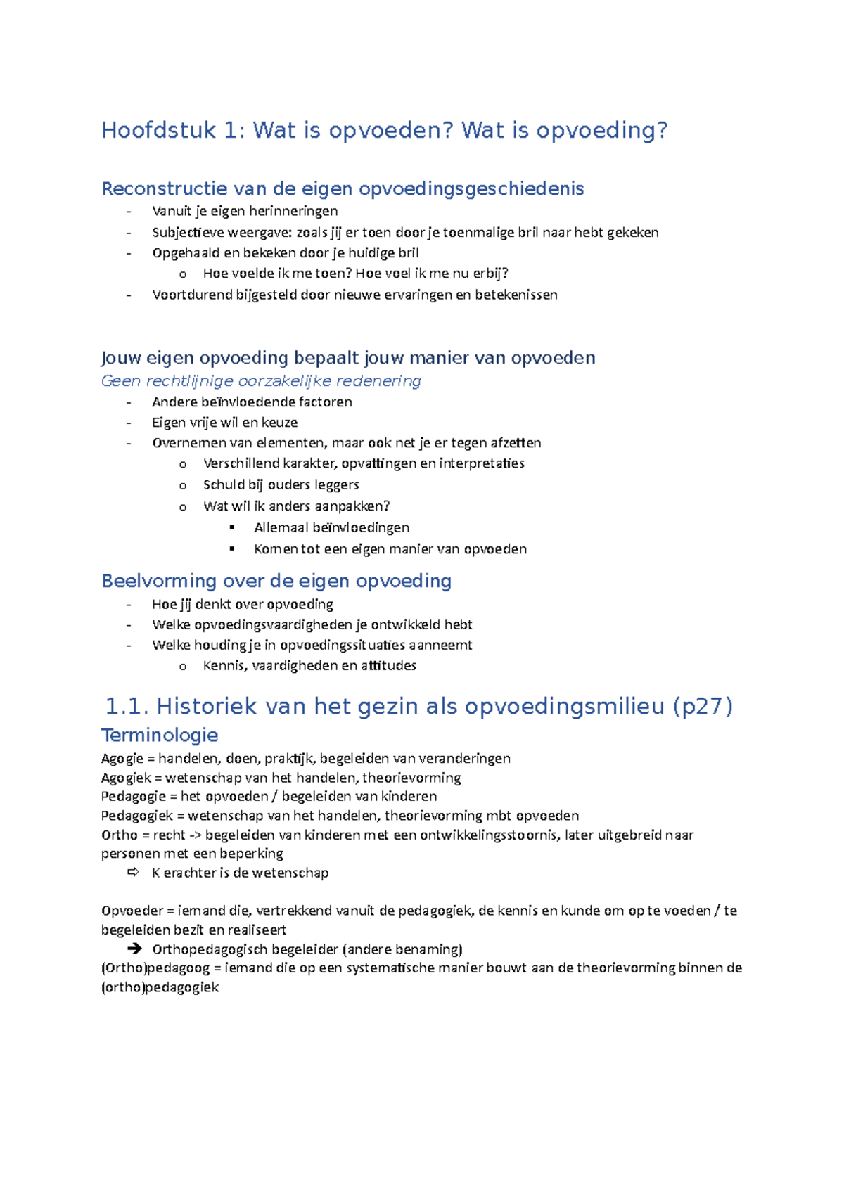 Samenvatting Visie - Hoofdstuk 1: Wat is opvoeden? Wat is opvoeding? Reconstructie van de eigen ...