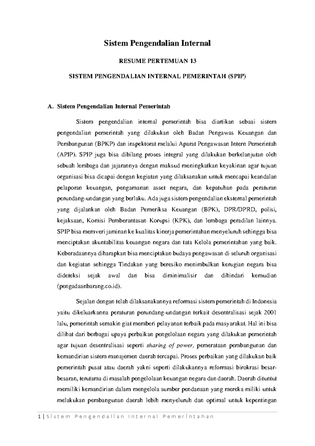 Sistem Pengendalian Internal RESUME PERTEMUAN 13 SISTEM PENGENDALIAN ... Sistem Pengendalian Internal RESUME PERTEMUAN 13 SISTEM PENGENDALIAN ...