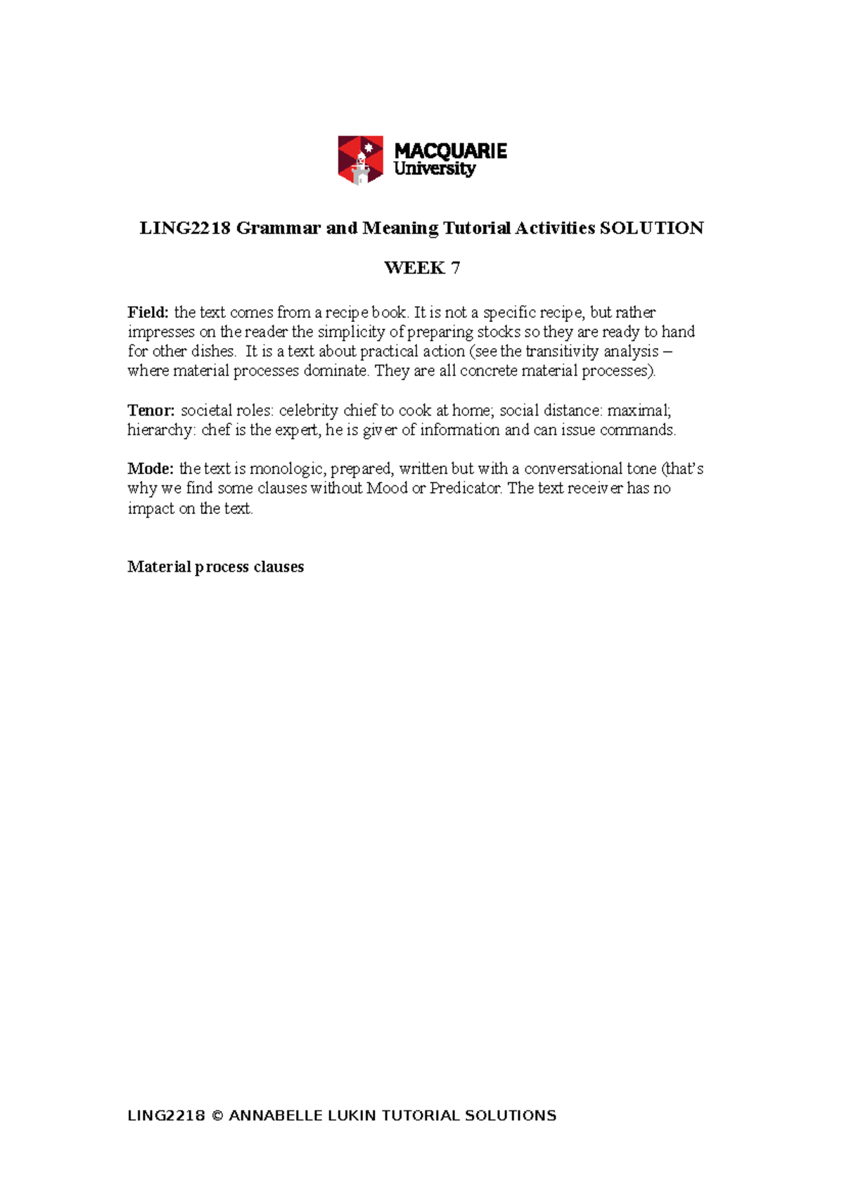LING2218 Tutorial Solution WEEK 7 - LING2218 Grammar and Meaning Tutorial Activities SOLUTION ...