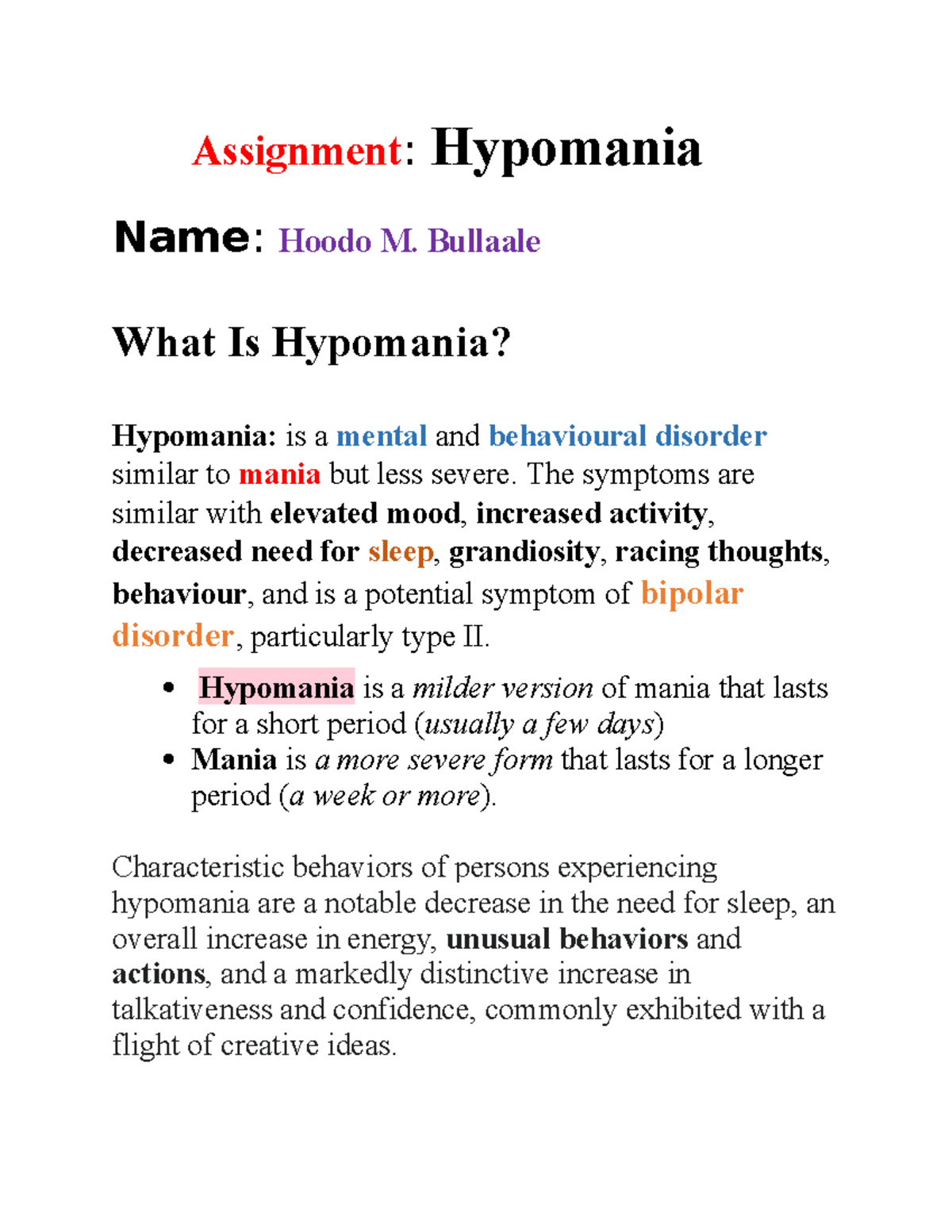 Assignment Hypomania - Assignment : Hypomania Name : Hoodo M. Bullaale ...