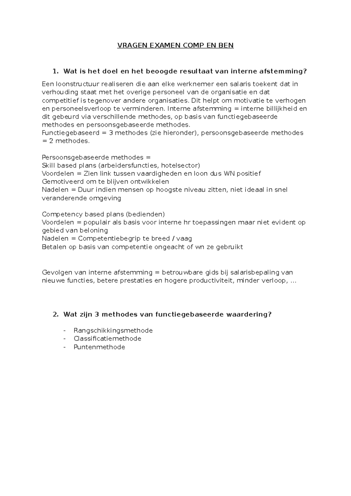 Vragen Examen COMP EN BEN - VRAGEN EXAMEN COMP EN BEN 1. Wat is het ...