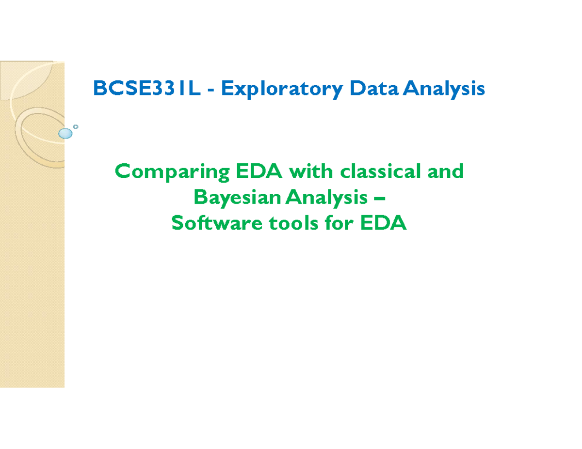 5-Comparing EDA with classical and Bayesian Analysis and Software tools for EDA-31-07-2024 - Studocu