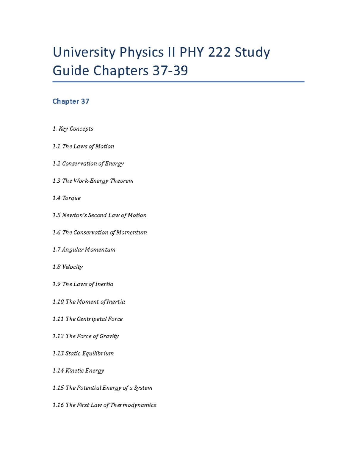 University Physics II PHY 222 Study Guide Chapters 37-39 - University ...