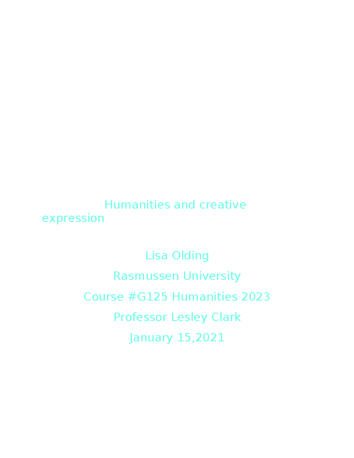 Frost paper - Humanities and creative expression Lisa Olding Rasmussen ...