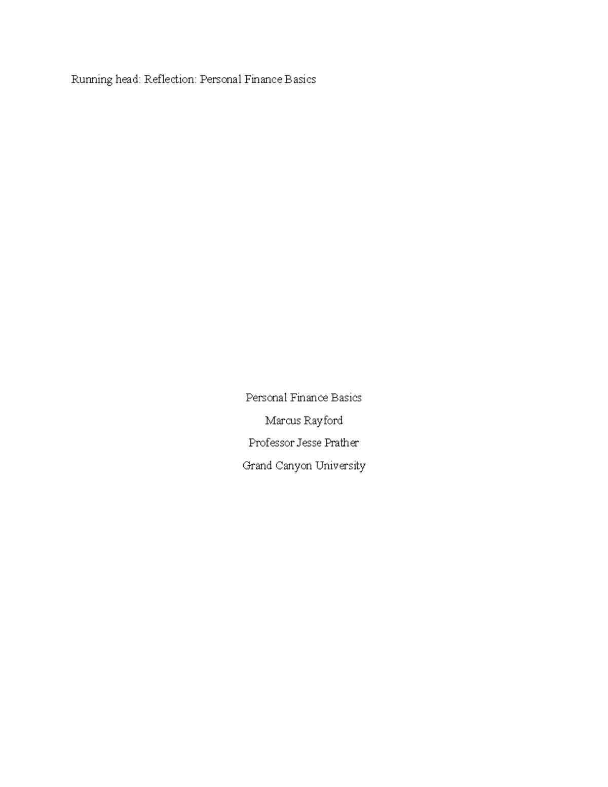 Rayford Personal Finances Basics - Running head: Reflection: Personal ...