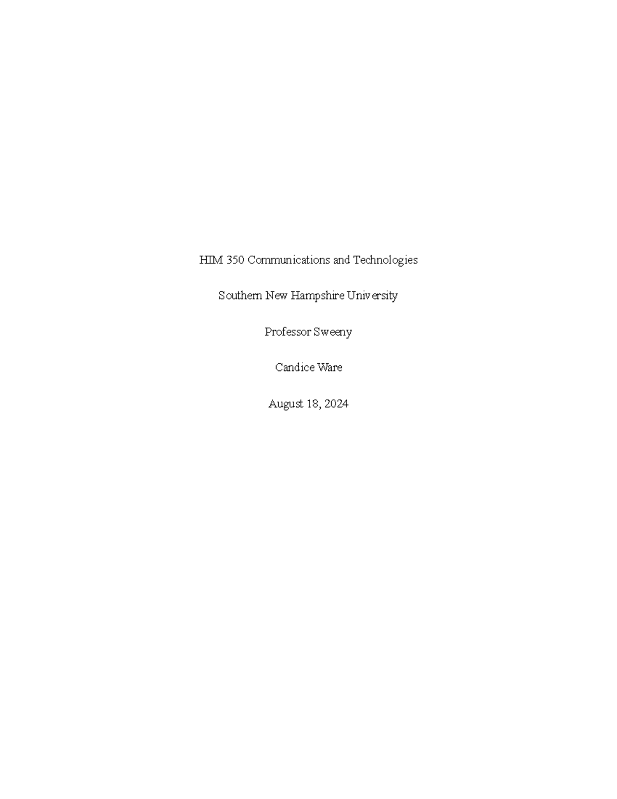 HIM 350 7-1 Project - HIM 350 Communications and Technologies Southern ...