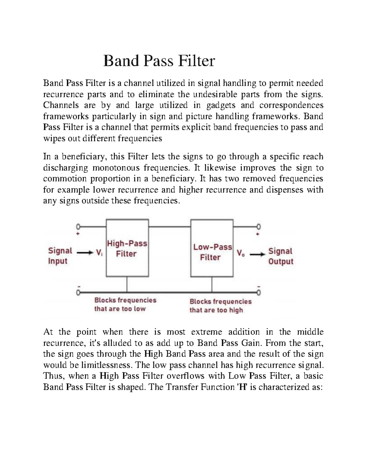 Band Pass Filter - Band Pass Filter Band Pass Filter is a channel ...