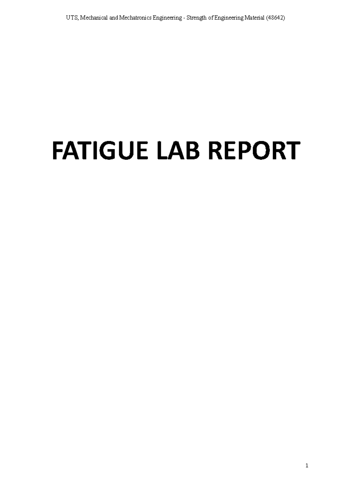 Fatigue Lab Report - Fatigue failure in an aluminium specimen - FATIGUE ...