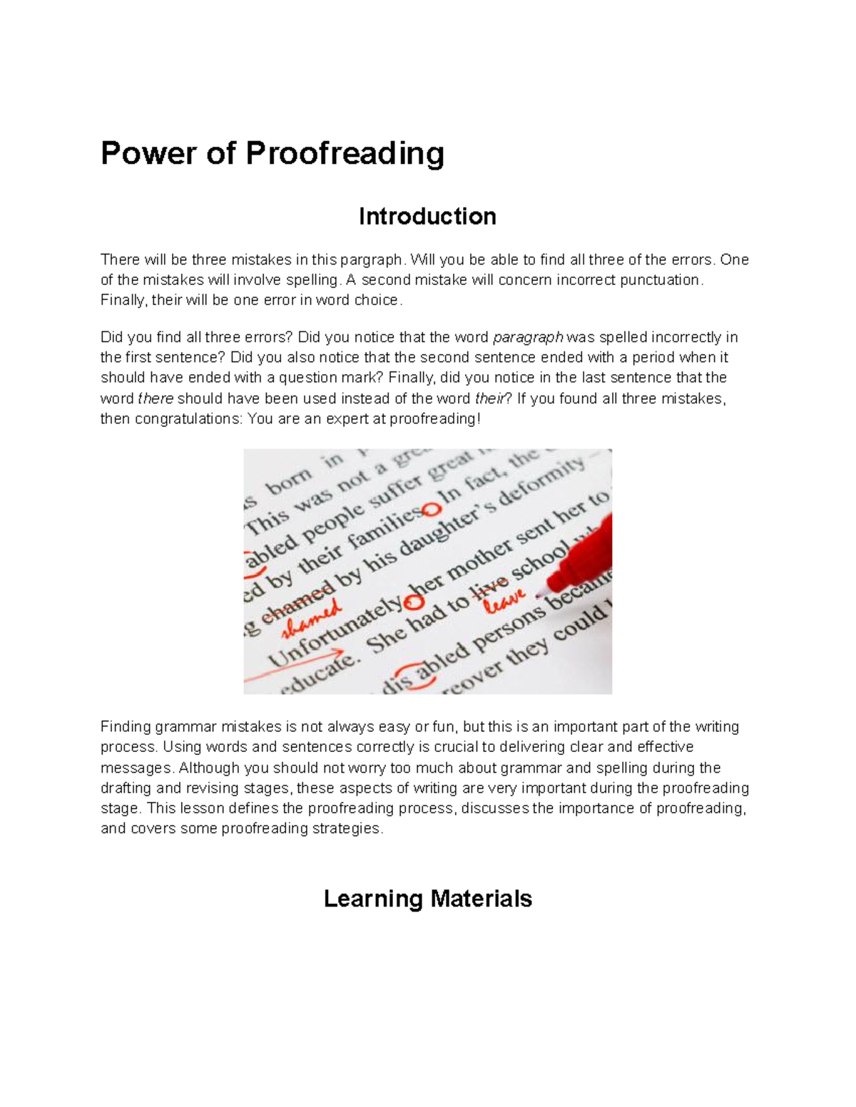 Power of Proofreading - There will be three mistakes in this pargraph ...