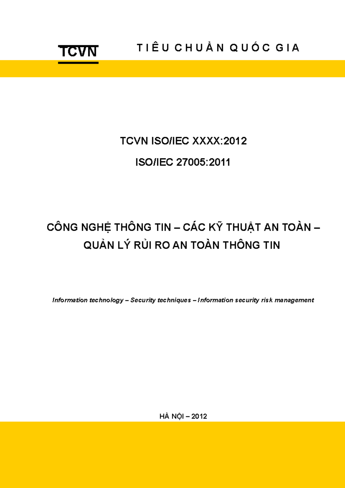 Du thao TCVN quan ly rui ro an toan thong tin - T I Ê U C H U Ẩ N Q U Ố C G I A TCVN ISO/IEC ...