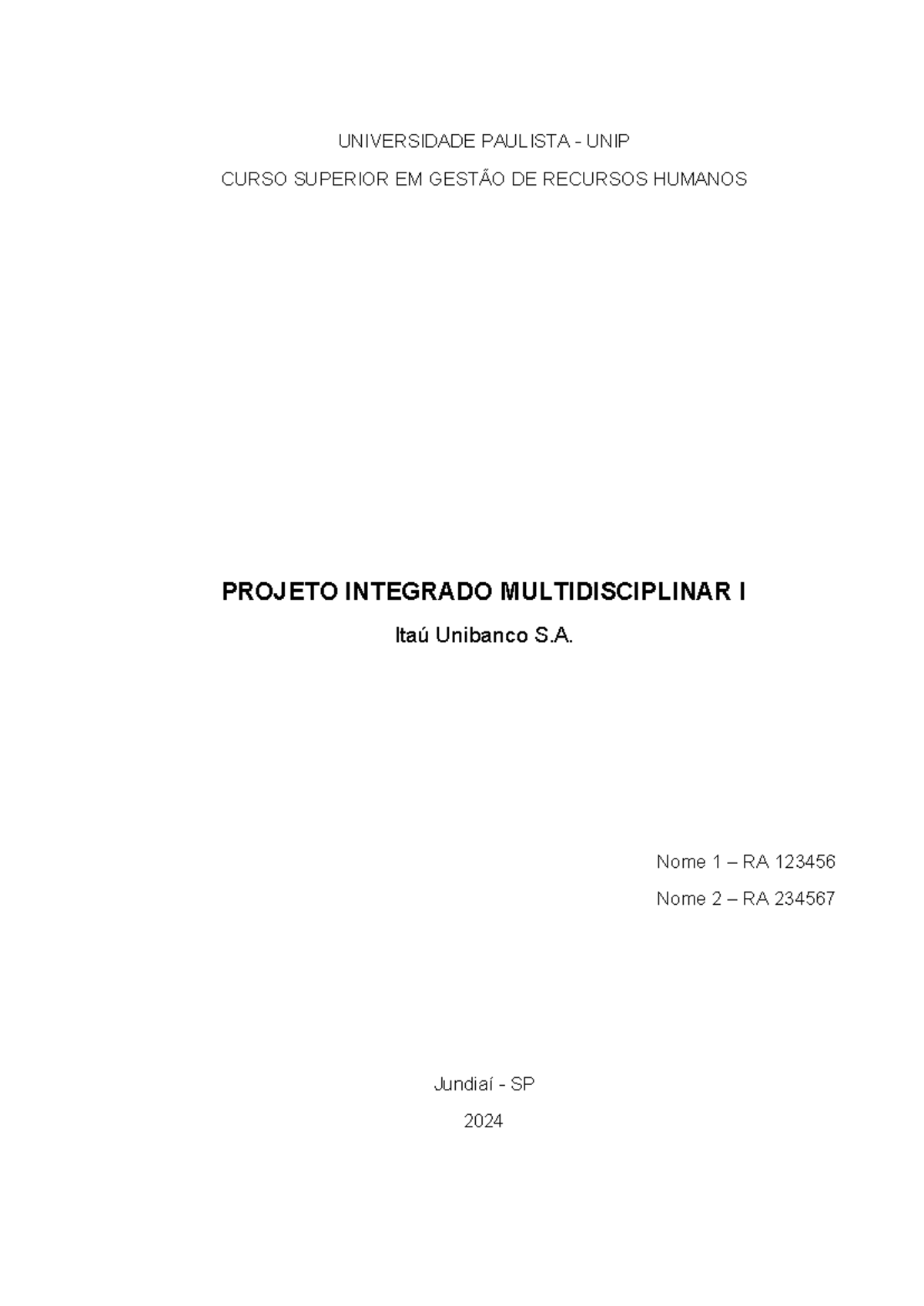 PIM I - UNIVERSIDADE PAULISTA - UNIP CURSO SUPERIOR EM GESTÃO DE ...