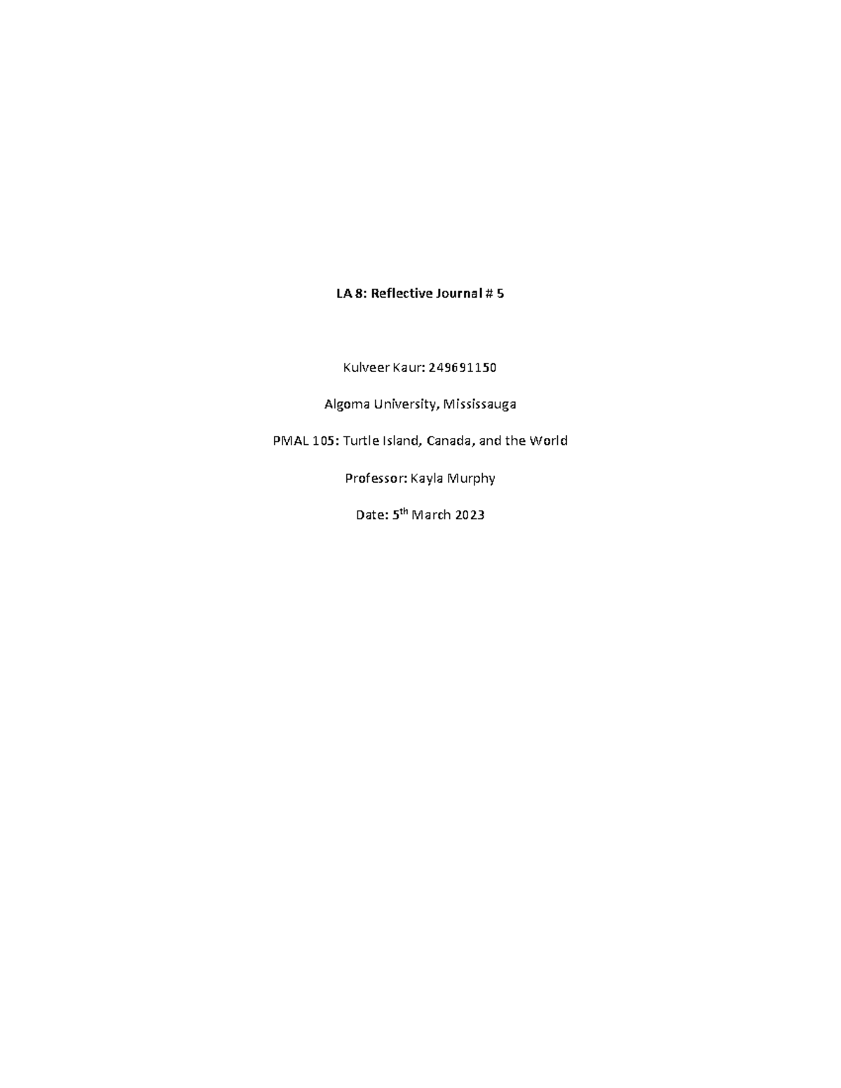 103- learning activity 8 - LA 8: Reflective Journal # 5 Kulveer Kaur ...